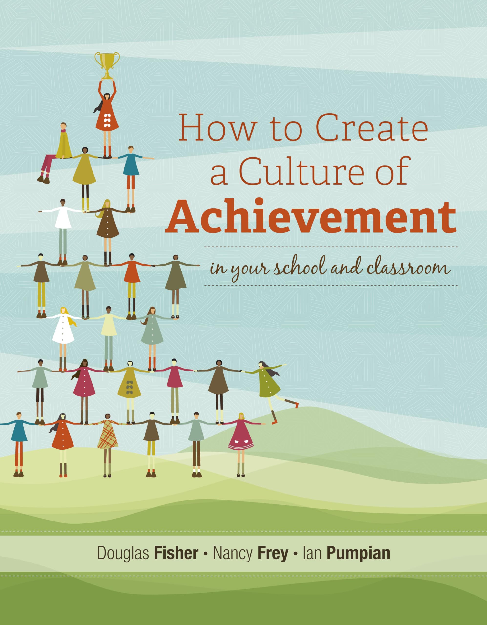 Amazon.com: How to Create a Culture of Achievement in Your School and ...