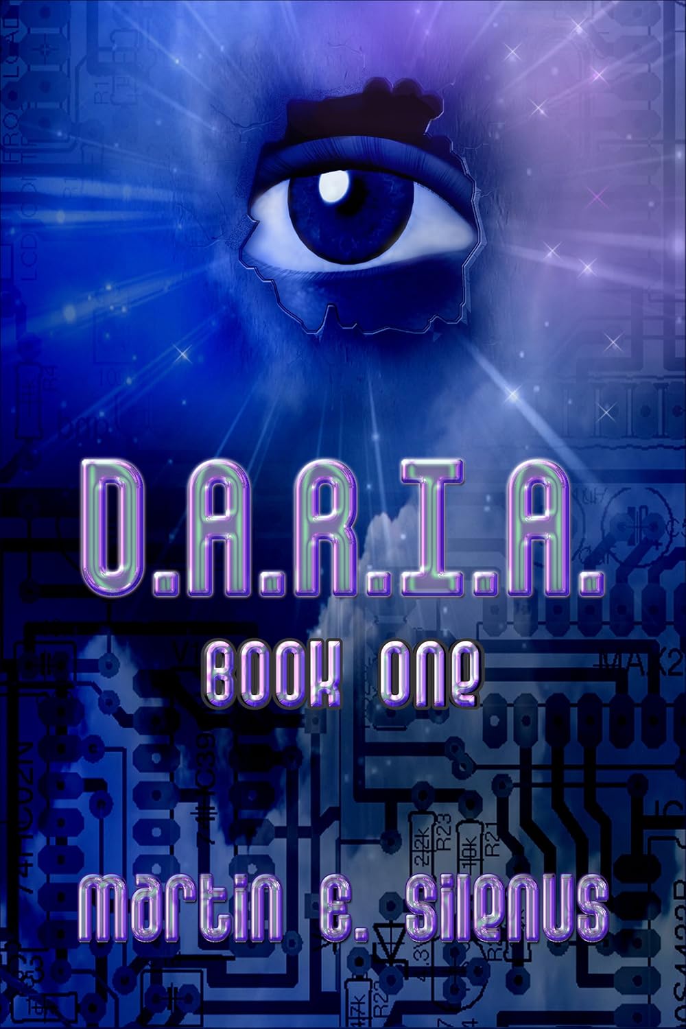 Amazon.com: D.A.R.I.A. Book One (The D.A.R.I.A. Chronicles 1) eBook ...