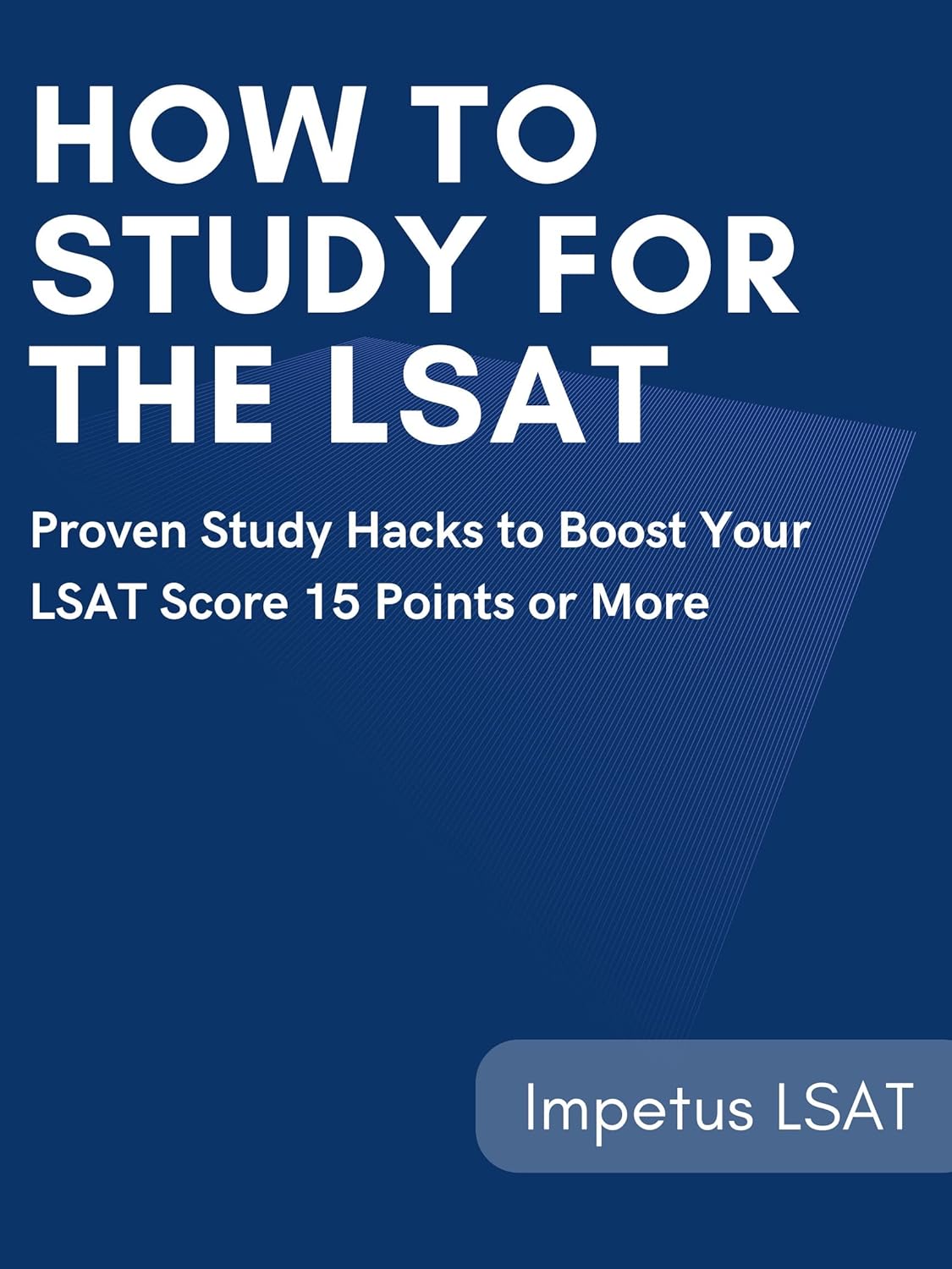 Amazon.com: How to Study for the LSAT: Proven Study Hacks to Boost Your LSAT Score 15 Points or ...