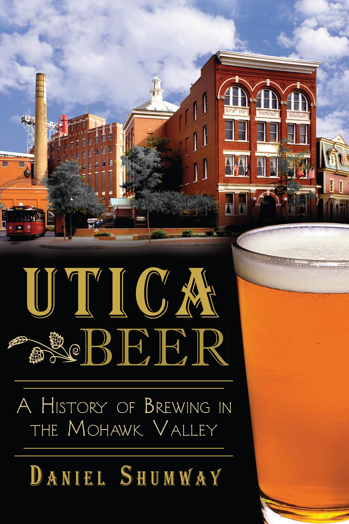 Amazon | Utica Beer: A History of Brewing in the Mohawk Valley ...