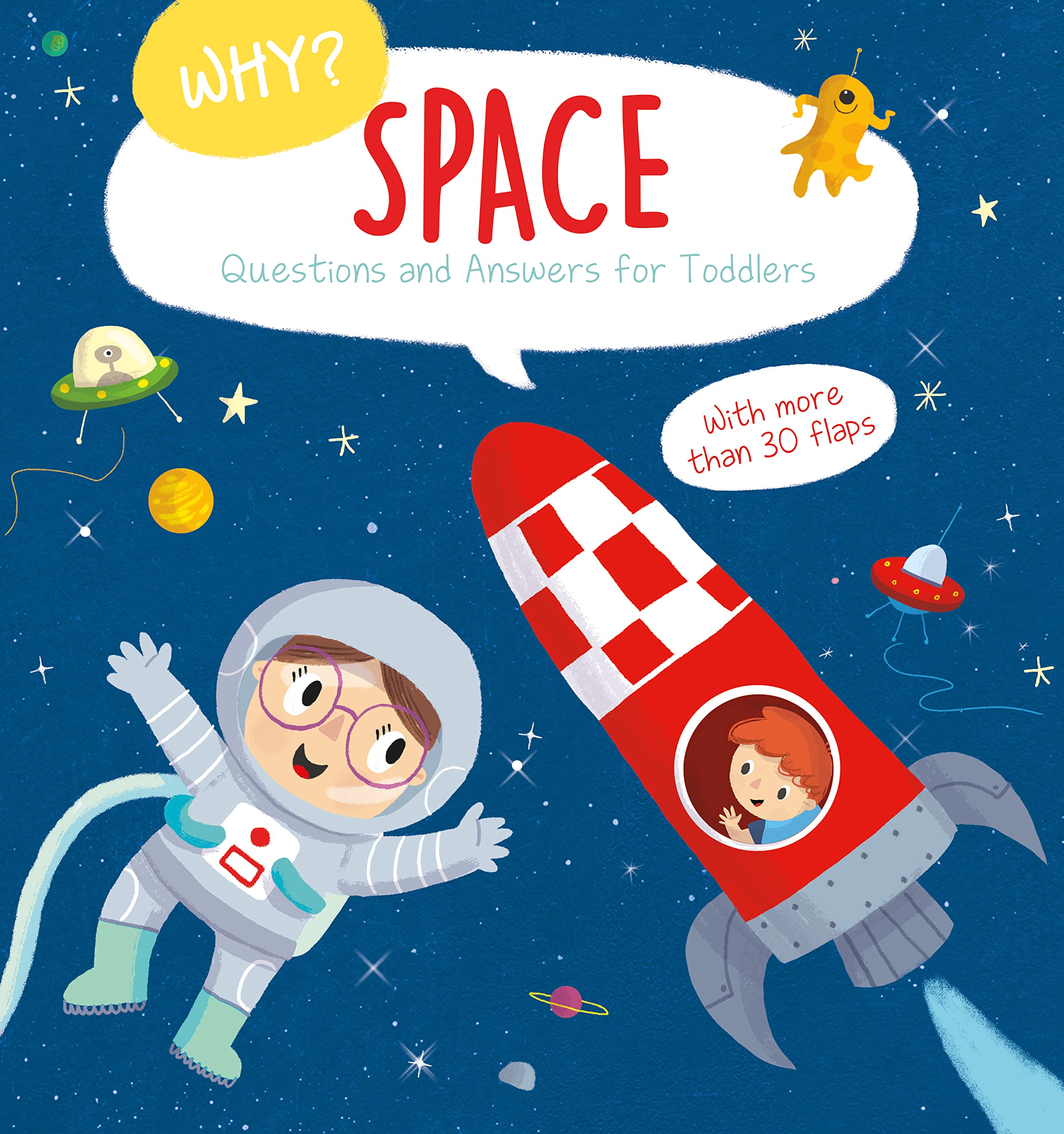 Space (Why? Questions and Answers for Toddlers): unknown author ...