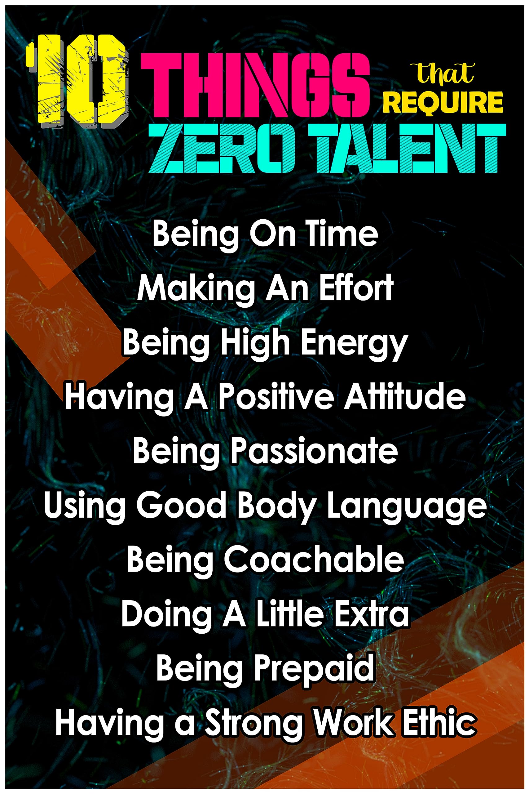 Amazon.com: 10 Things That Require Zero Talent Poster Motivational ...