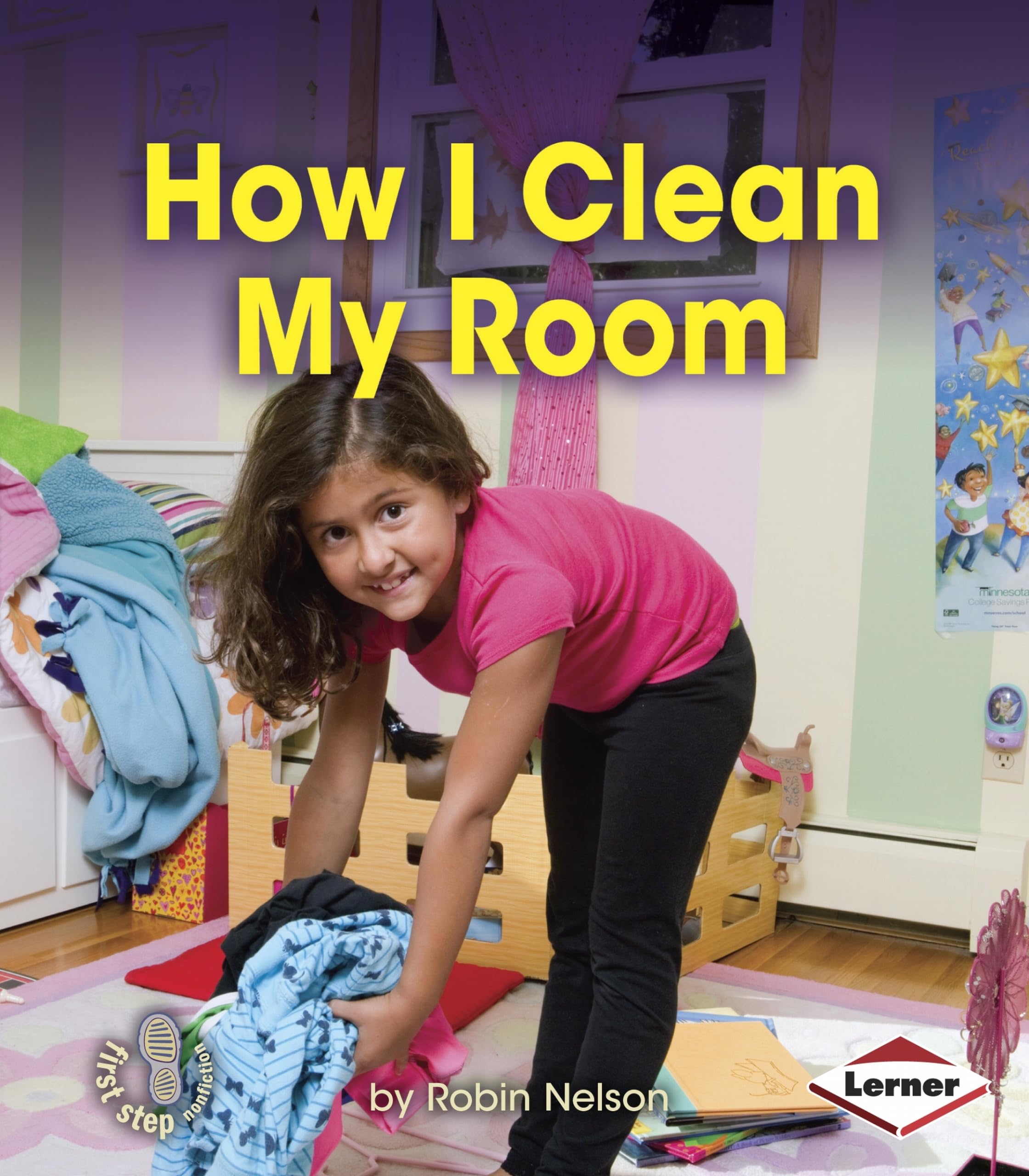 How I Clean My Room (First Step Nonfiction ― Responsibility in Action ...