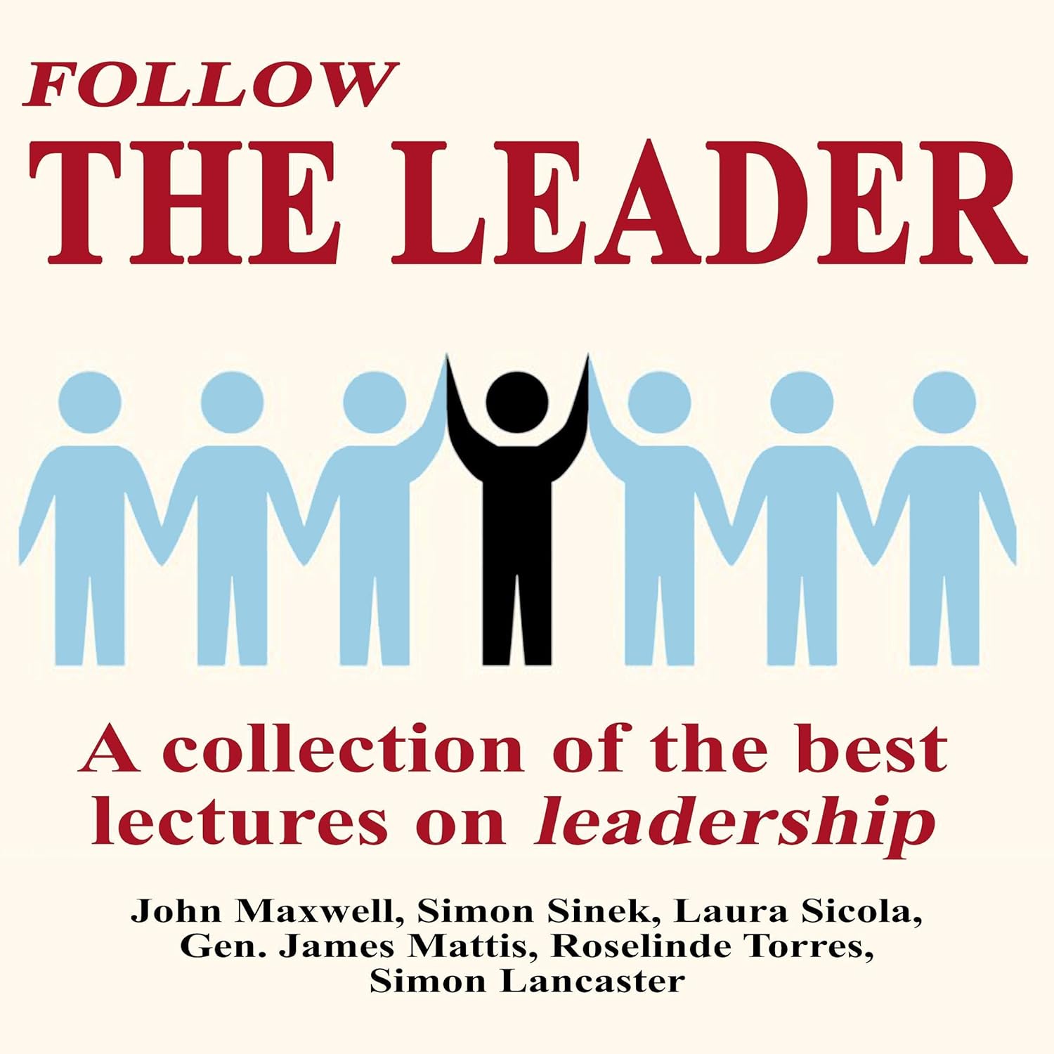 Amazon.com: Follow the Leader - a Collection of the Best Lectures on ...