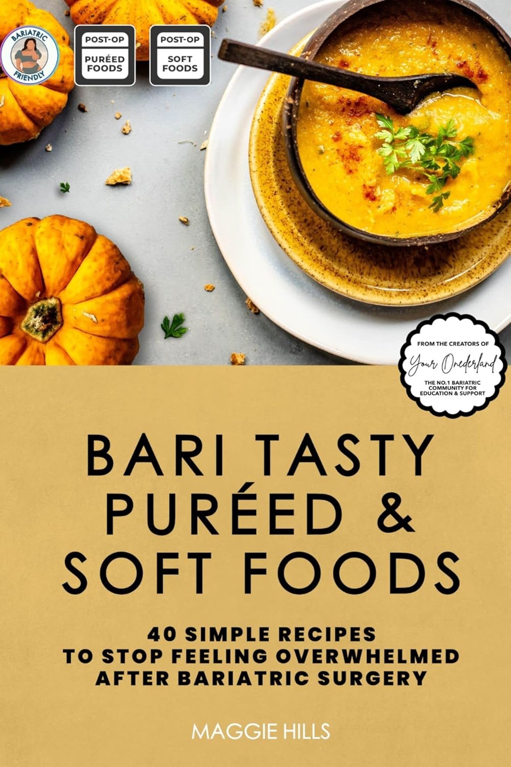 Bari Tasty Puréed and Soft Foods Bariatric Cookbook: 40 Simple Recipes ...