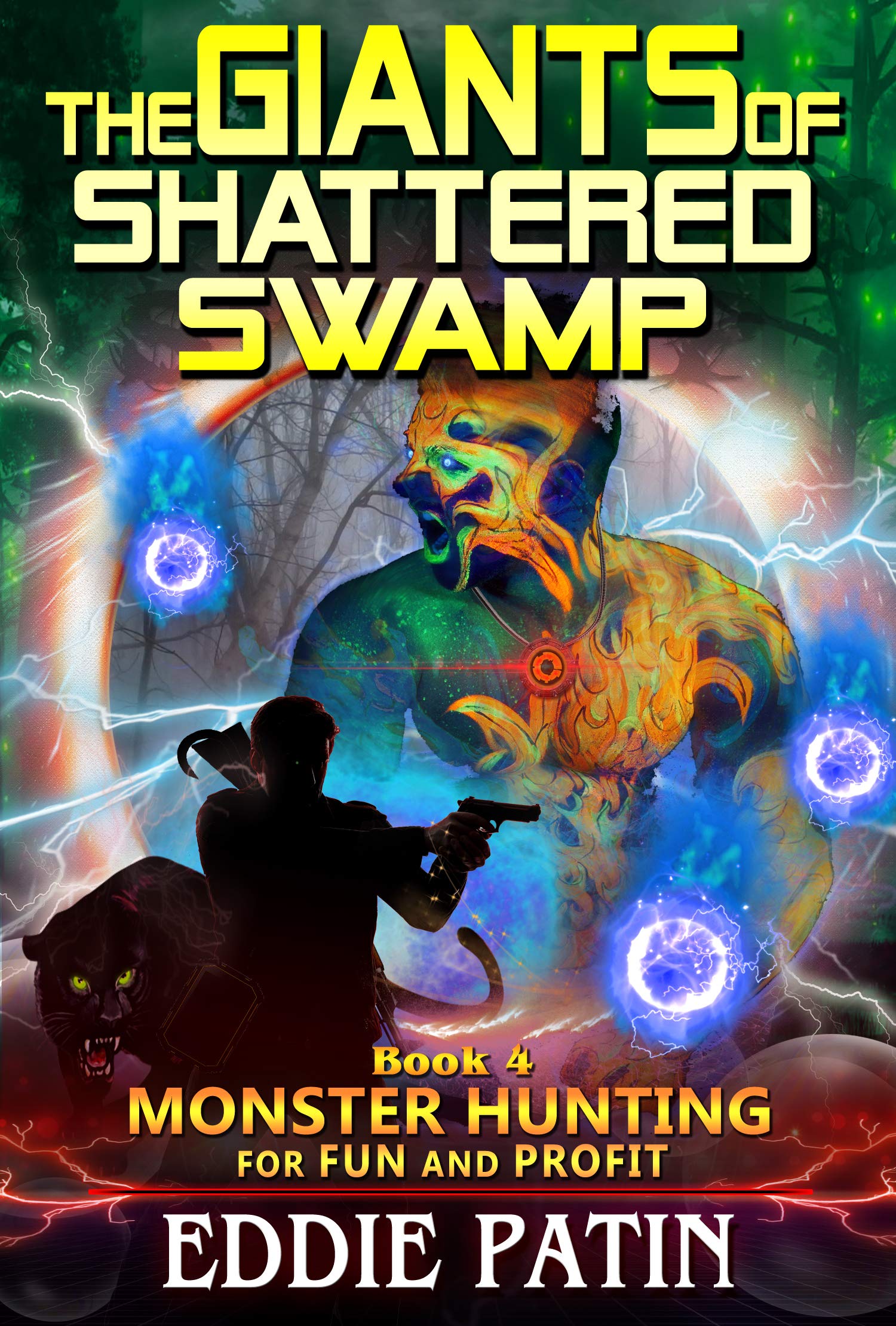 Buy The Giants of Shattered Swamp: (Monster Hunter - Multiverse & Time ...