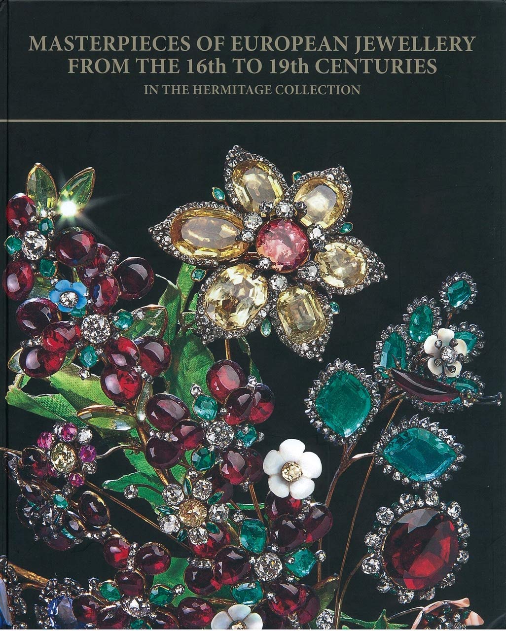 Masterpieces of European Jewellery from the 16th to 19th Centuries in ...