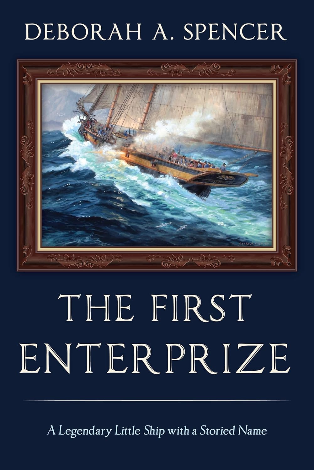 Amazon.com: The First Enterprize: A Legendary Little Ship with a ...