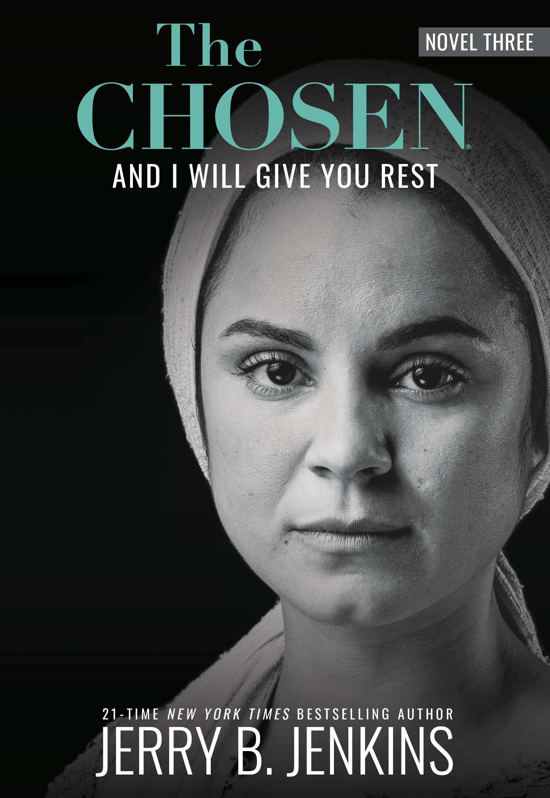 The Chosen: And I Will Give You Rest: A Novel Based on Season 3 of the Critically Acclaimed TV ...