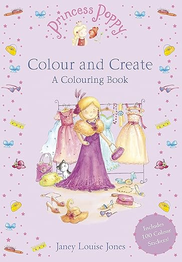 Princess Poppy: Colour and Create: A Colouring Book: Jones, Janey ...