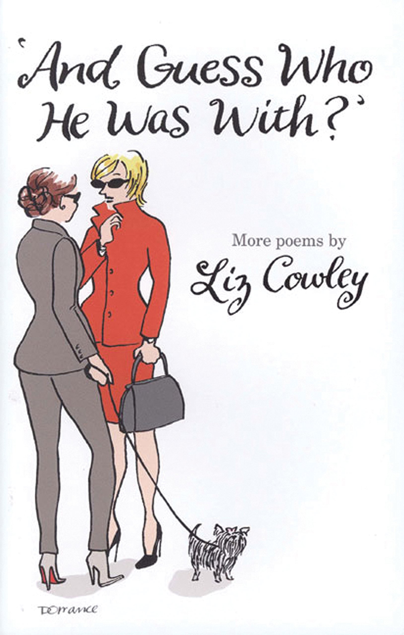 'And Guess Who He Was With?': Cowley, Liz: 9781907593598: Amazon.com: Books