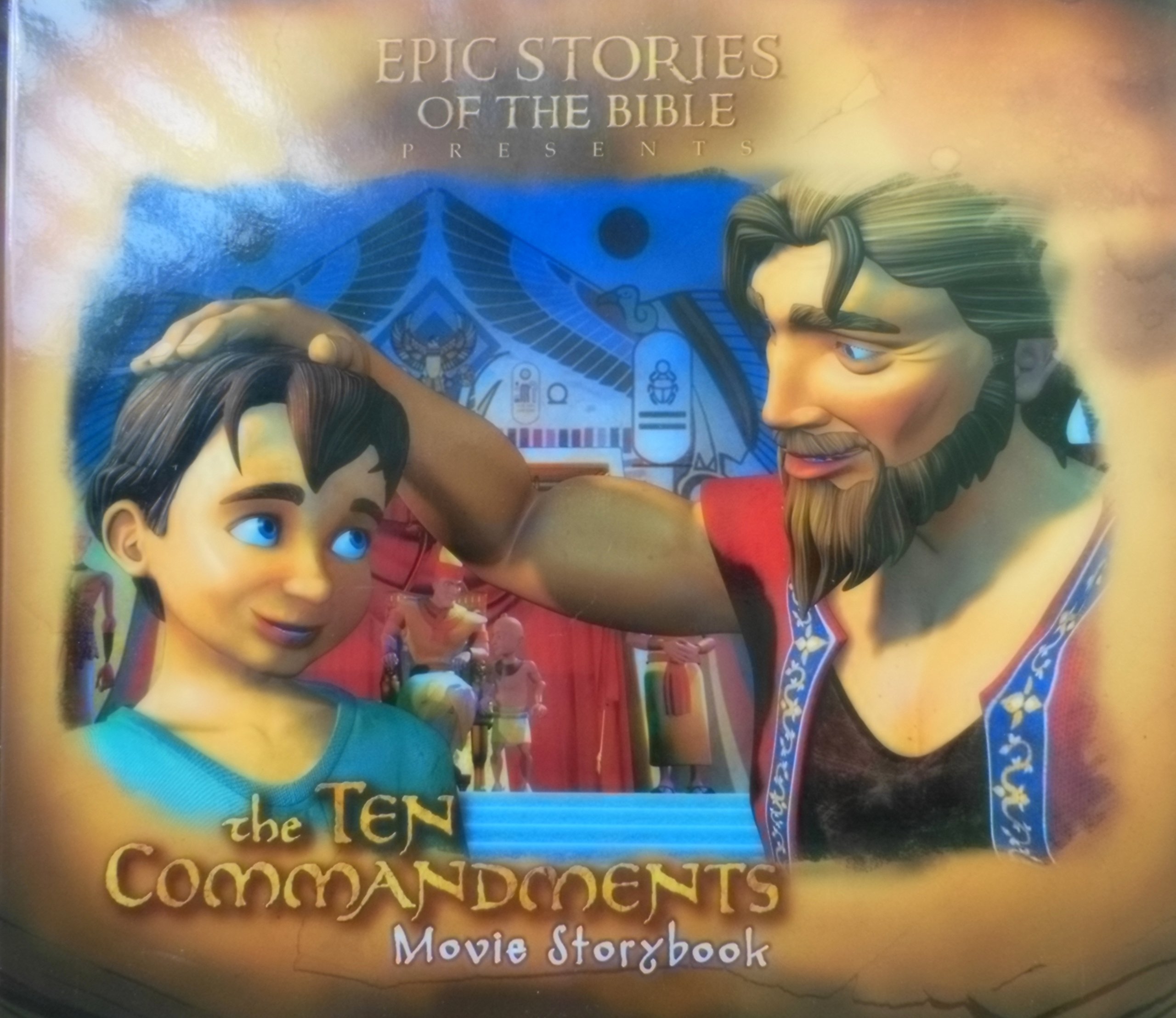 The Ten Commandments Movie Storybook (Epic Stories of the Bible) (Epic ...