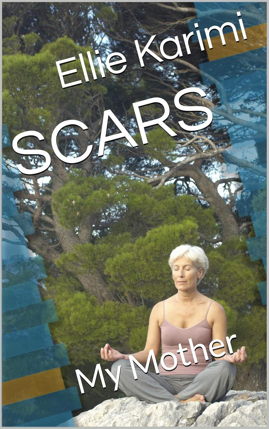 Amazon.com: SCARS: My Mother eBook : Karimi, Ellie : Books