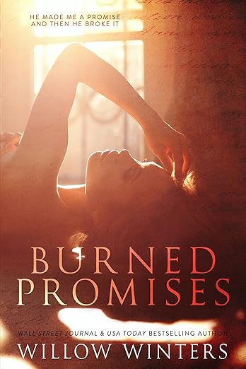 Burned Promises (Second Chance Series Book 3) - Kindle edition by Winters, W., Winters, Willow ...