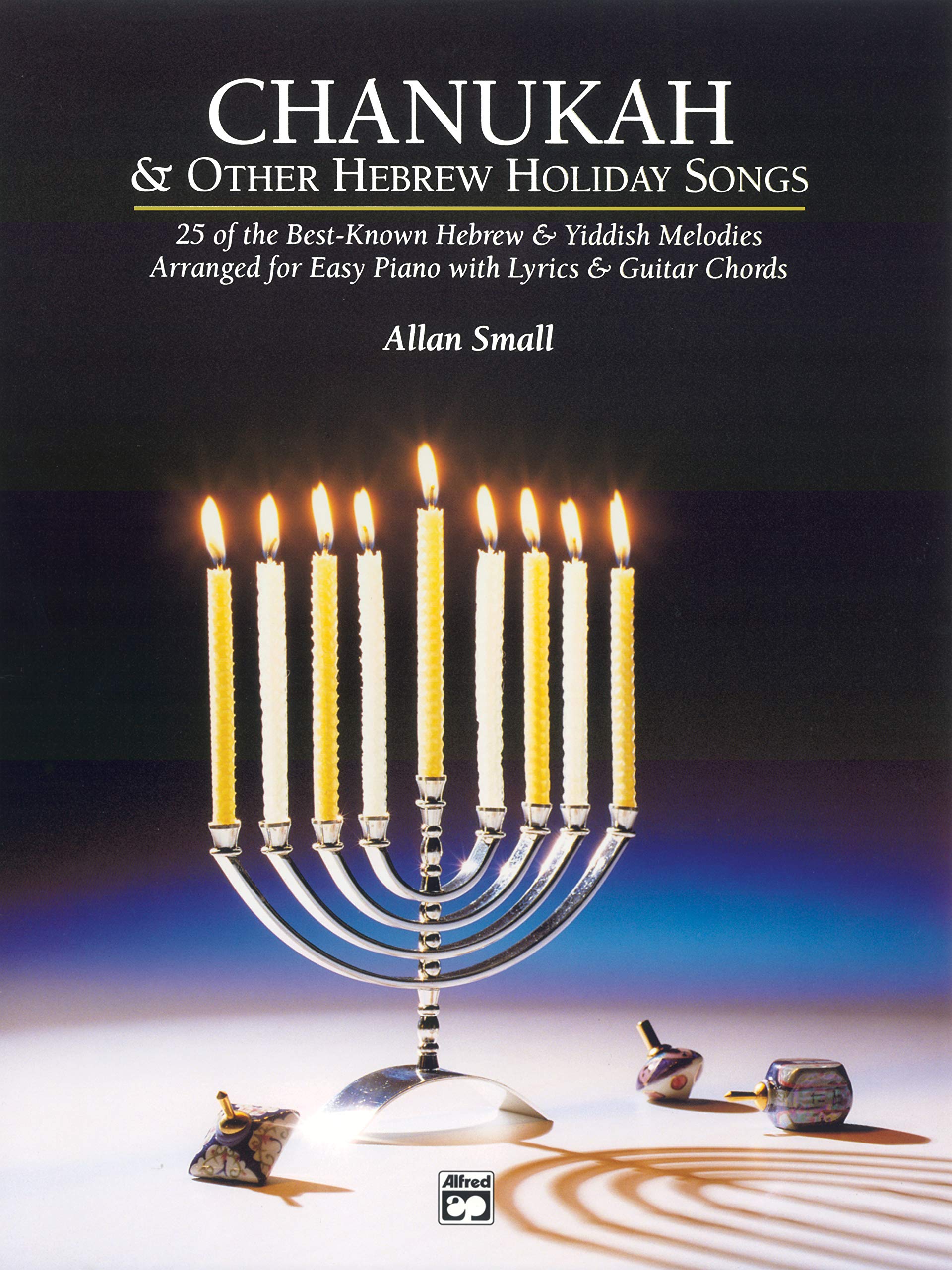Chanukah & Other Hebrew Holiday Songs: 25 of the Best-Known Hebrew ...