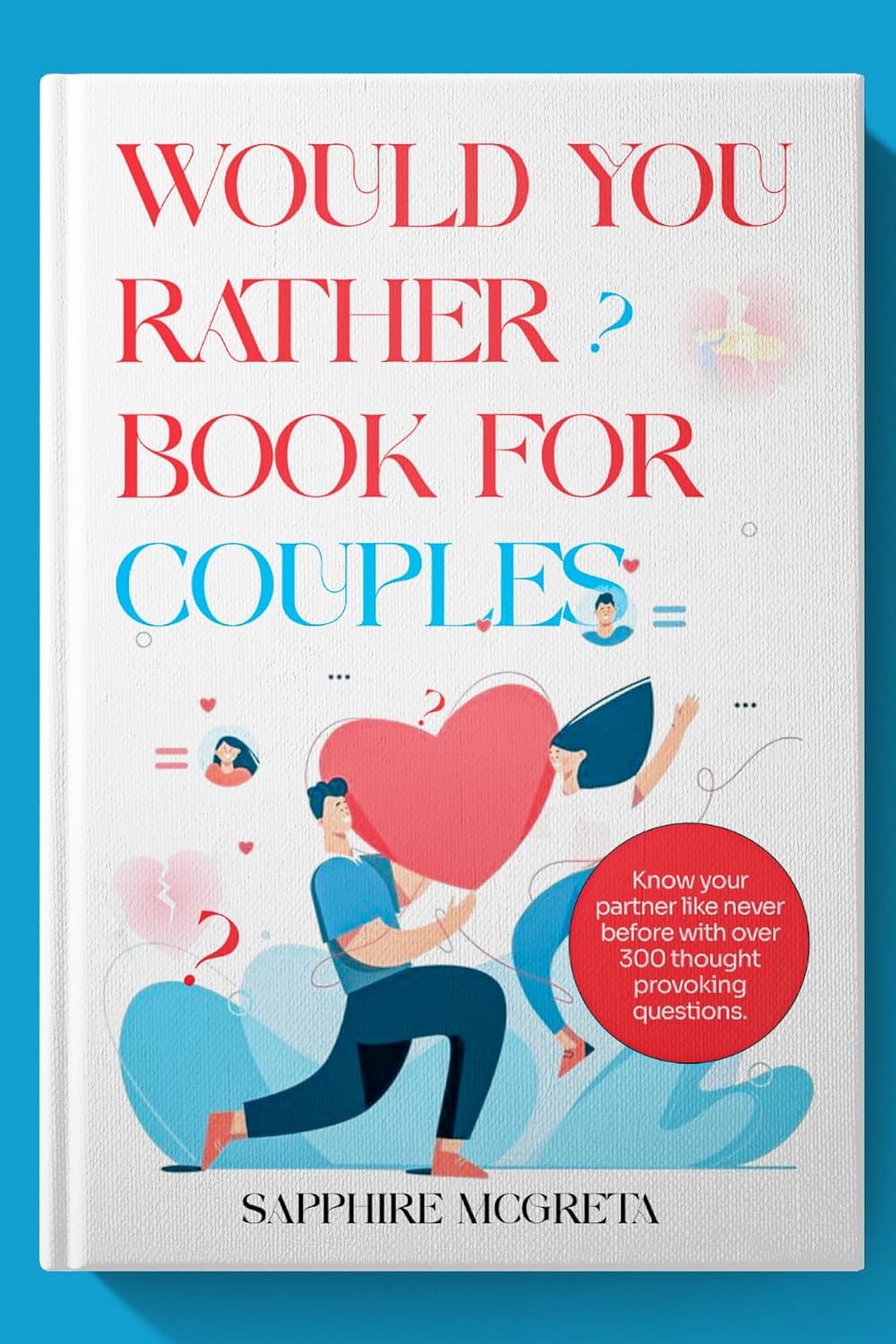 Amazon.com: Would You Rather Book For Couples: Know Your Partner Like ...