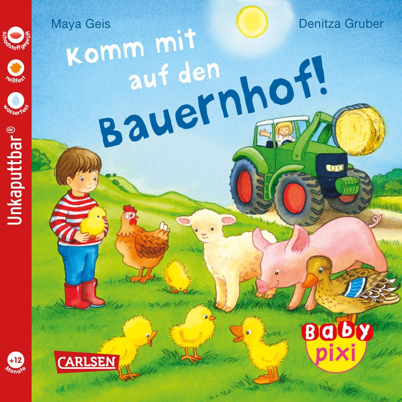 Baby Pixi (unkaputtbar) 61: Komm mit auf den Bauernhof!: Unzerstörbares ...