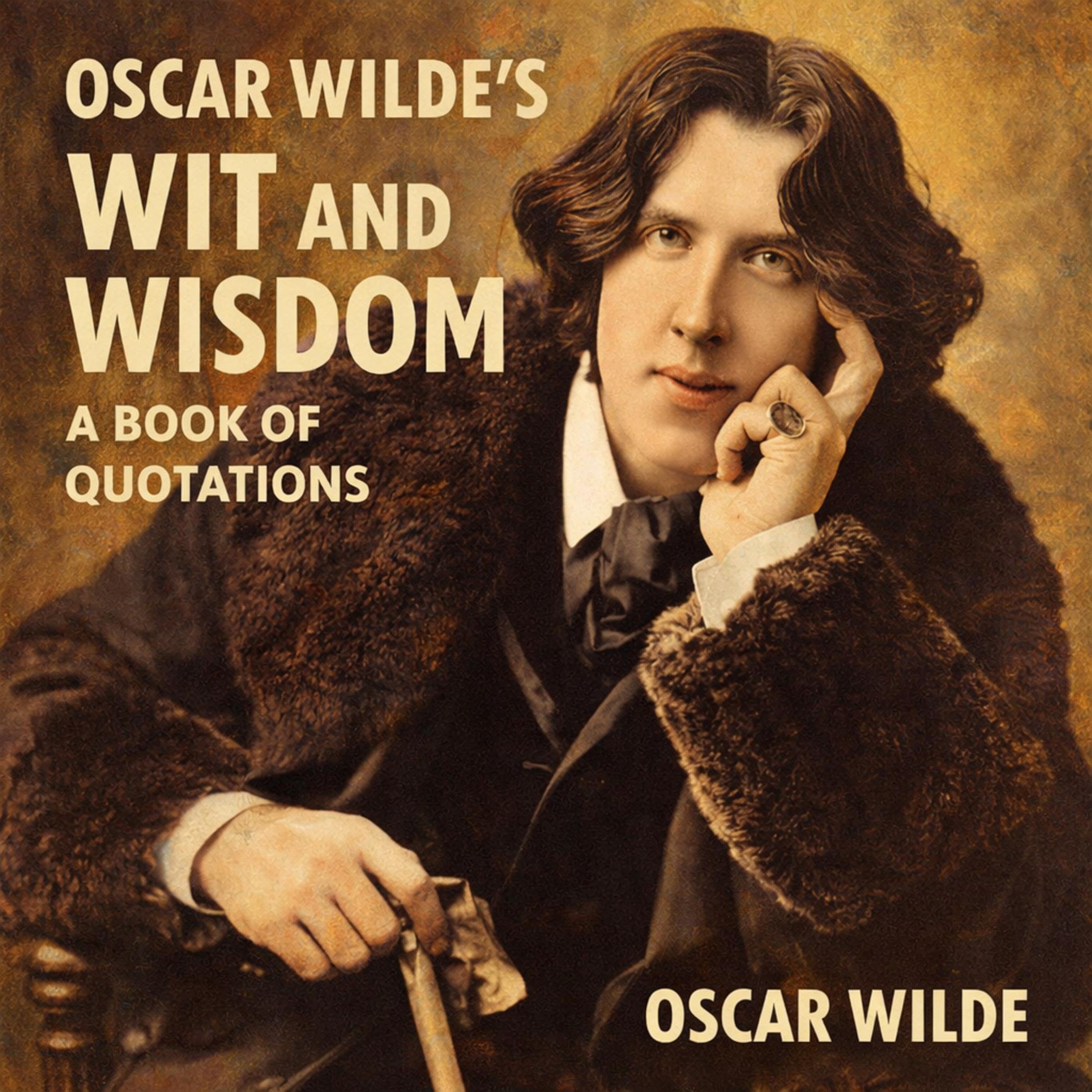 Oscar Wilde’s Wit and Wisdom - Oscar Wilde Audiobook M4B