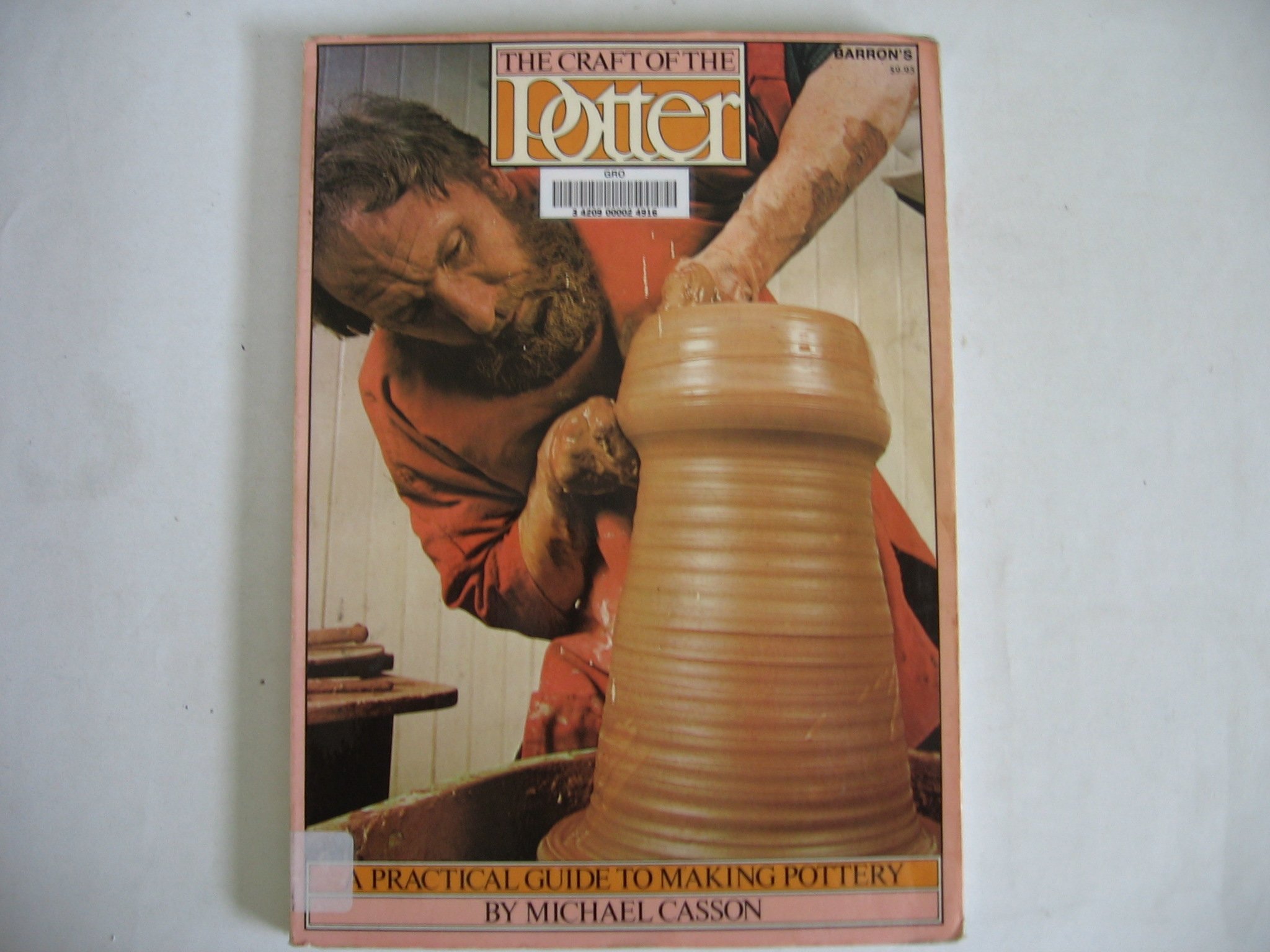 The Craft of the Potter: A Practical Guide to Making Pottery: Michael ...