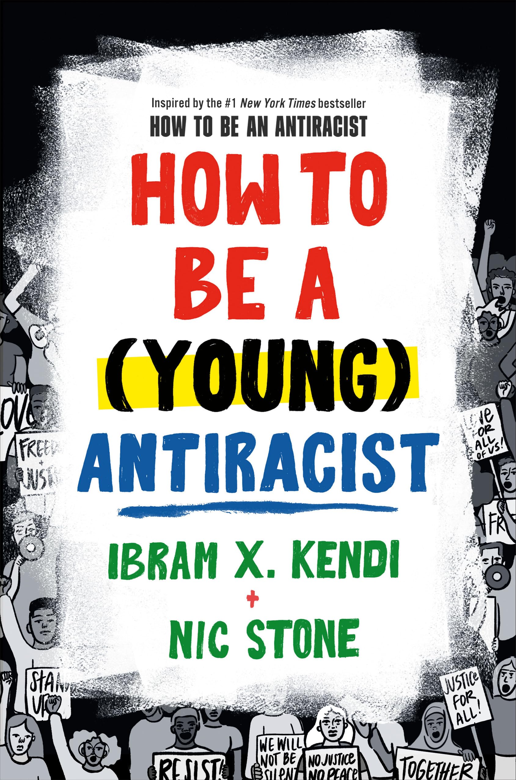 Amazon.com: How to Be a (Young) Antiracist: 9780593461600: Kendi, Ibram ...