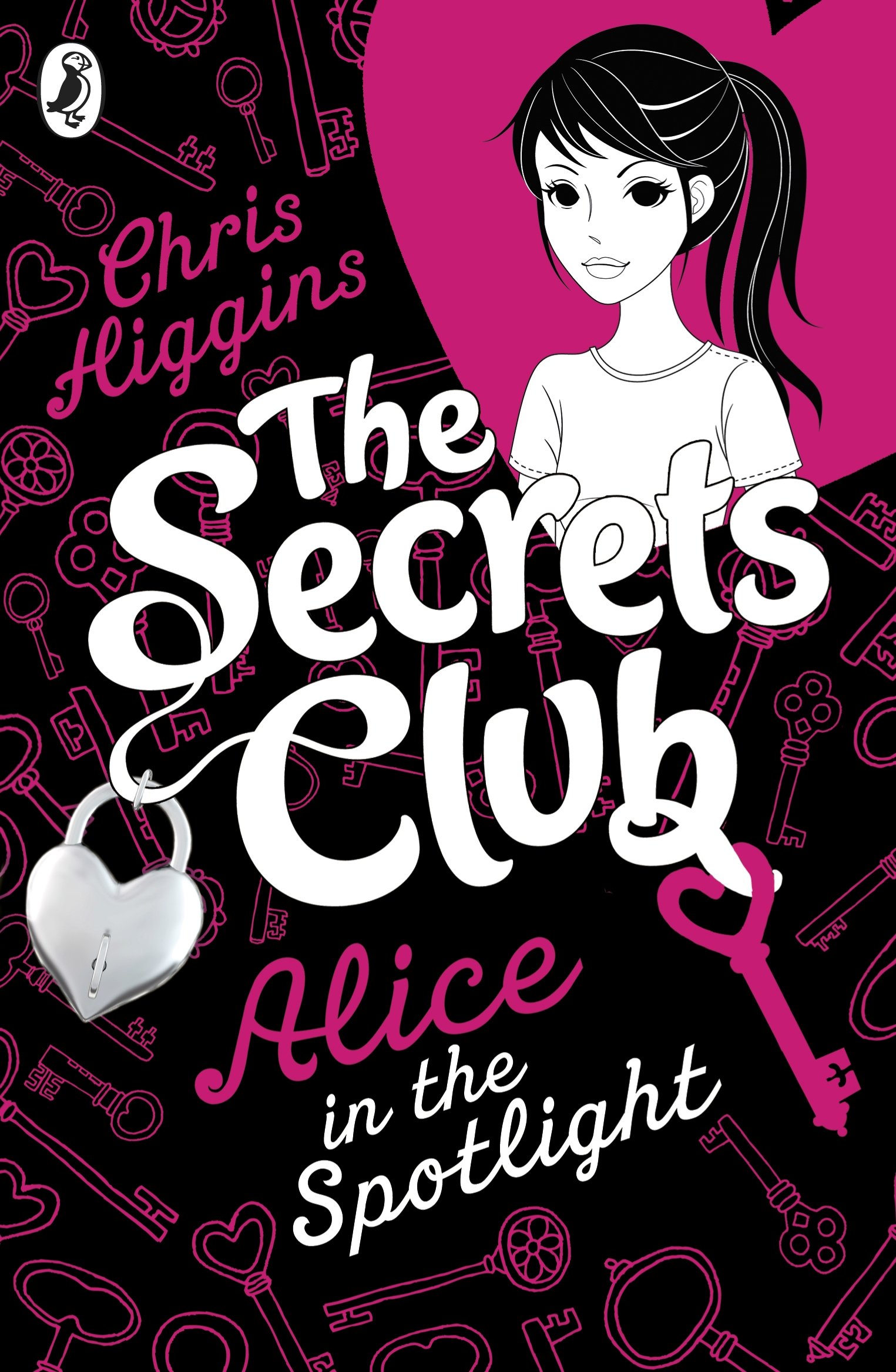Secrets Club: Alice in the Spotlight (1) (The Secrets Club): Higgins ...