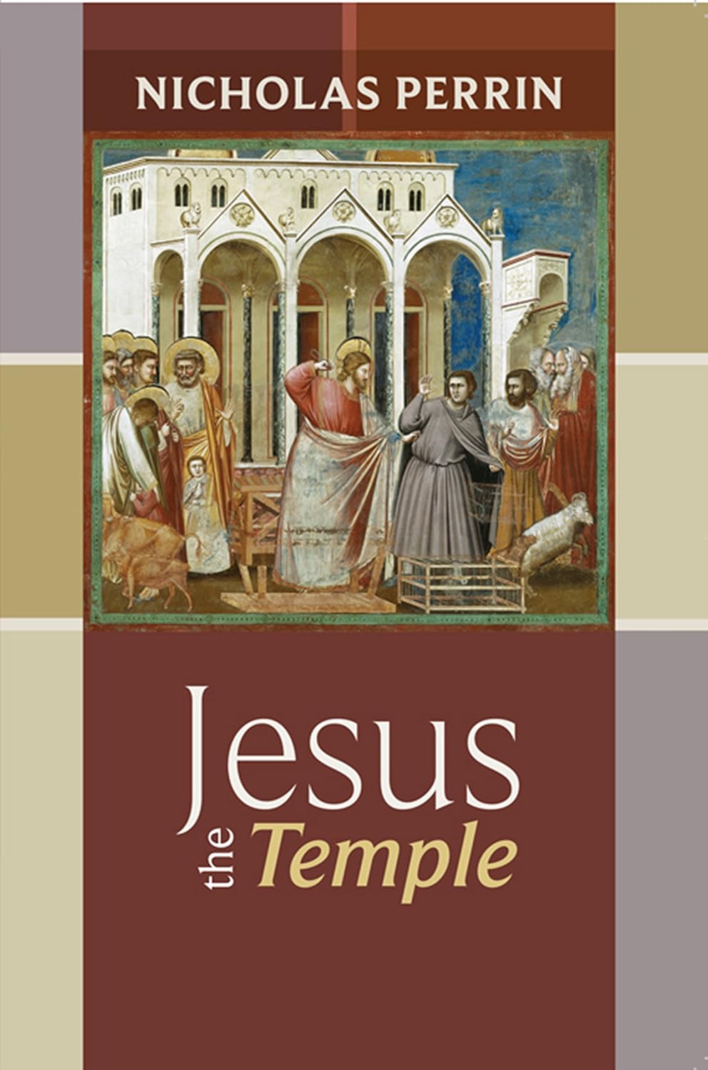 Jesus the Temple: Perrin, Nicholas: 9780281058723: Amazon.com: Books