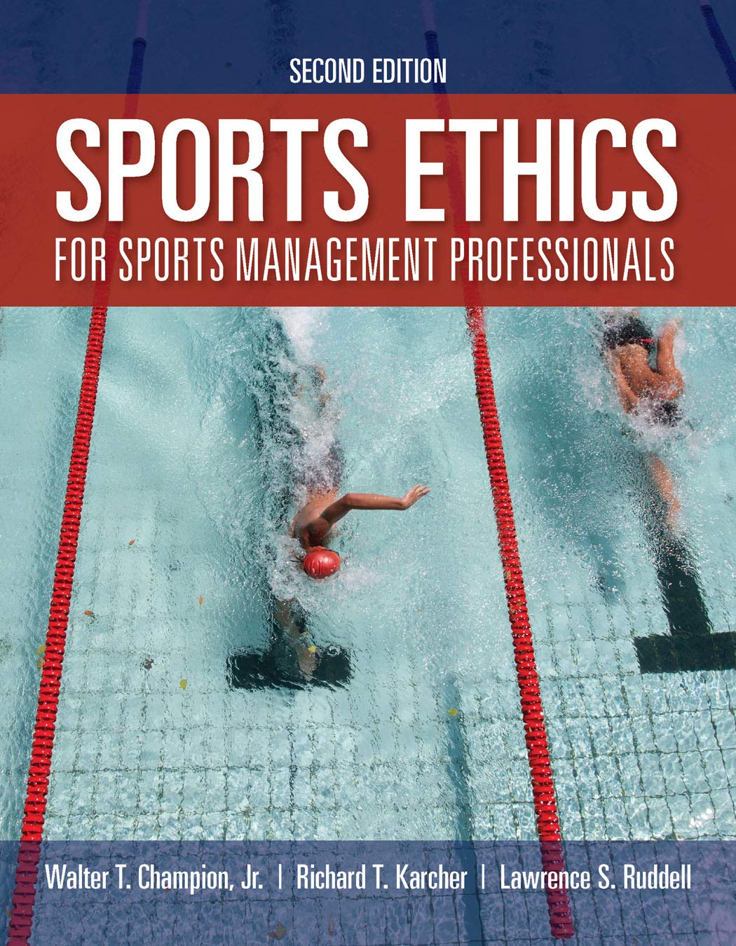 Sports Ethics for Sports Management Professionals: Champion Jr., Walter ...