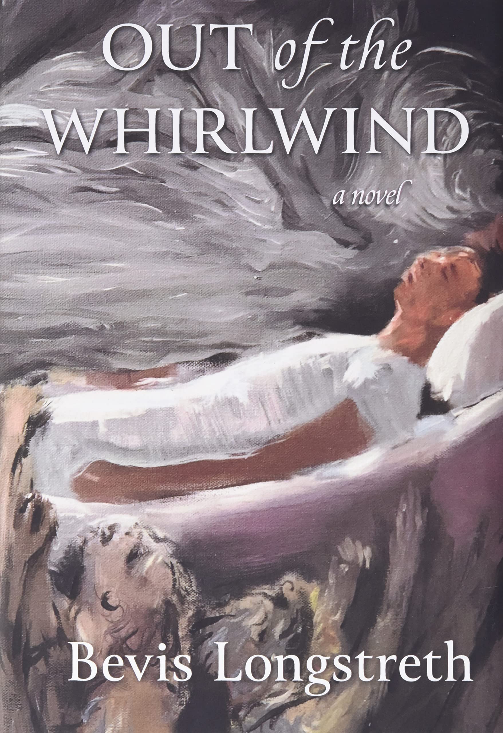 Out of the Whirlwind: Longstreth, Bevis: 9798218103965: Amazon.com: Books