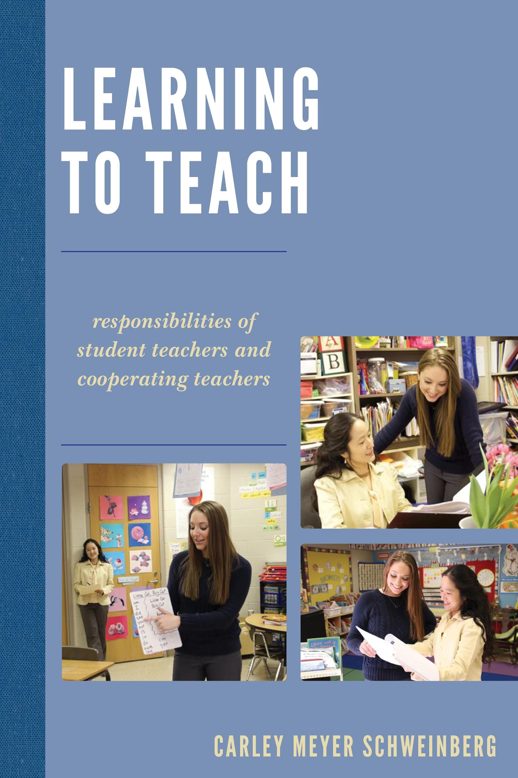 Learning to Teach: Responsibilities of Student Teachers and Cooperating ...