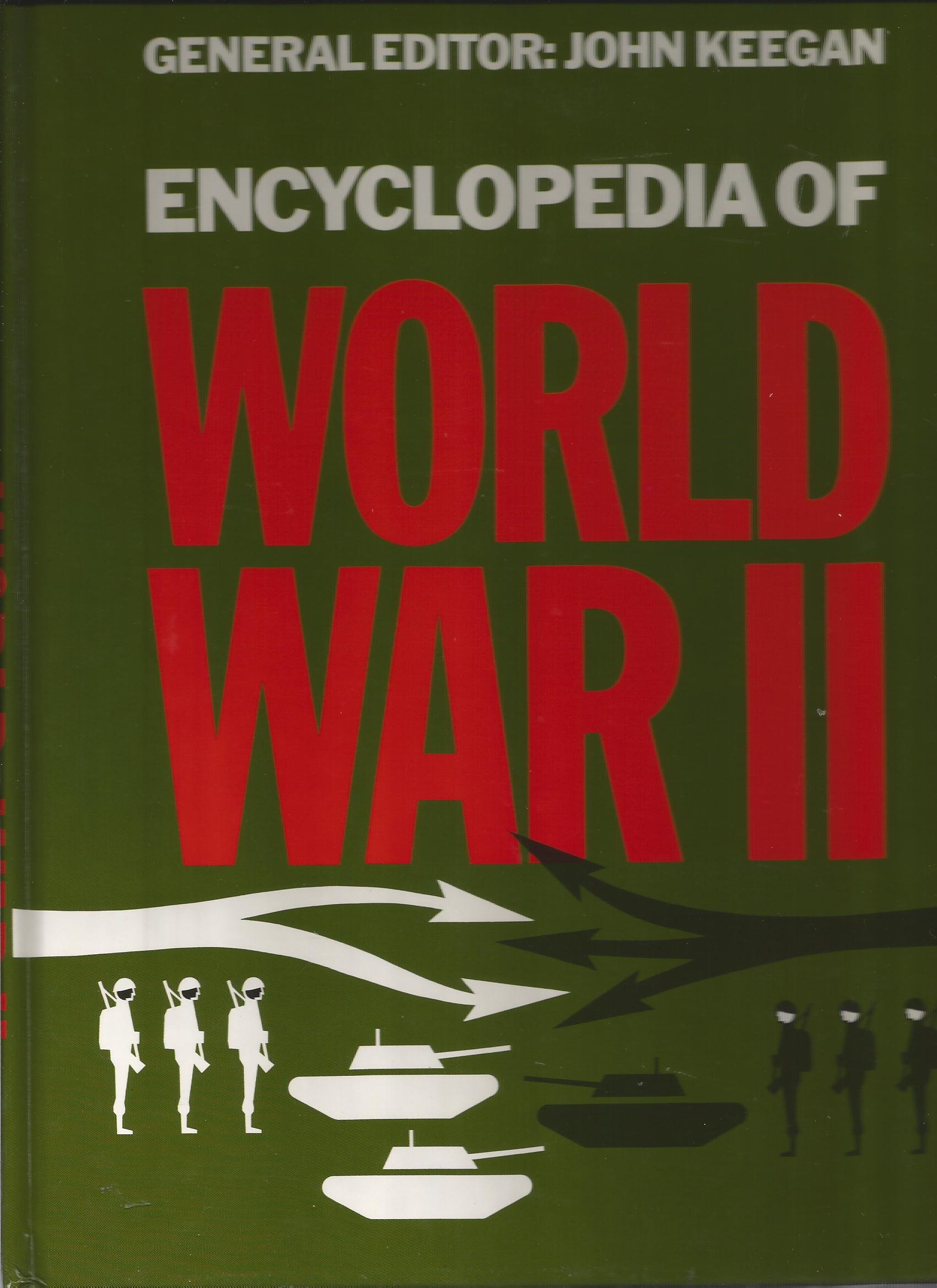 Encyclopedia of World War II: John Keegan: 9781566570213: Amazon.com: Books