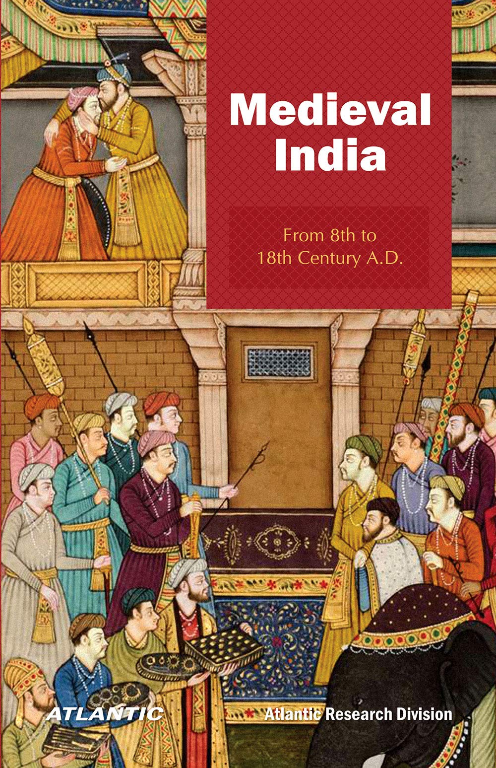 Buy Medieval India: From 8th to 18th Century A.D. Book Online at Low ...