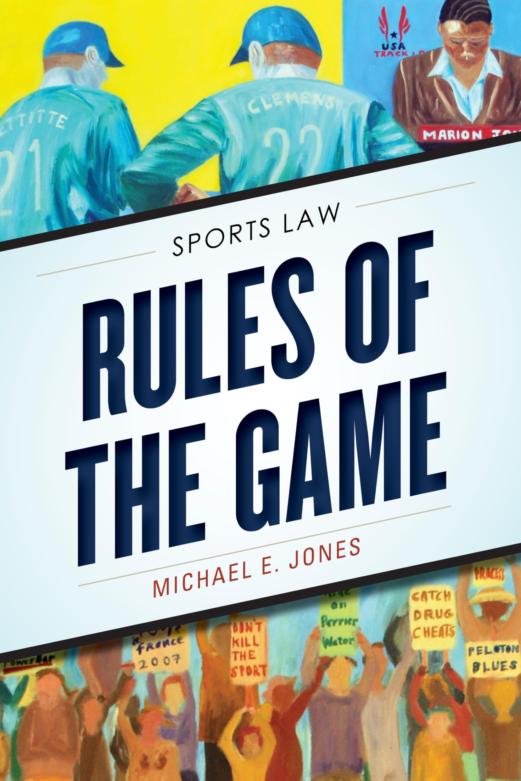 Rules of the Game: Sports Law: Jones, Michael E.: 9781442258068: Amazon ...