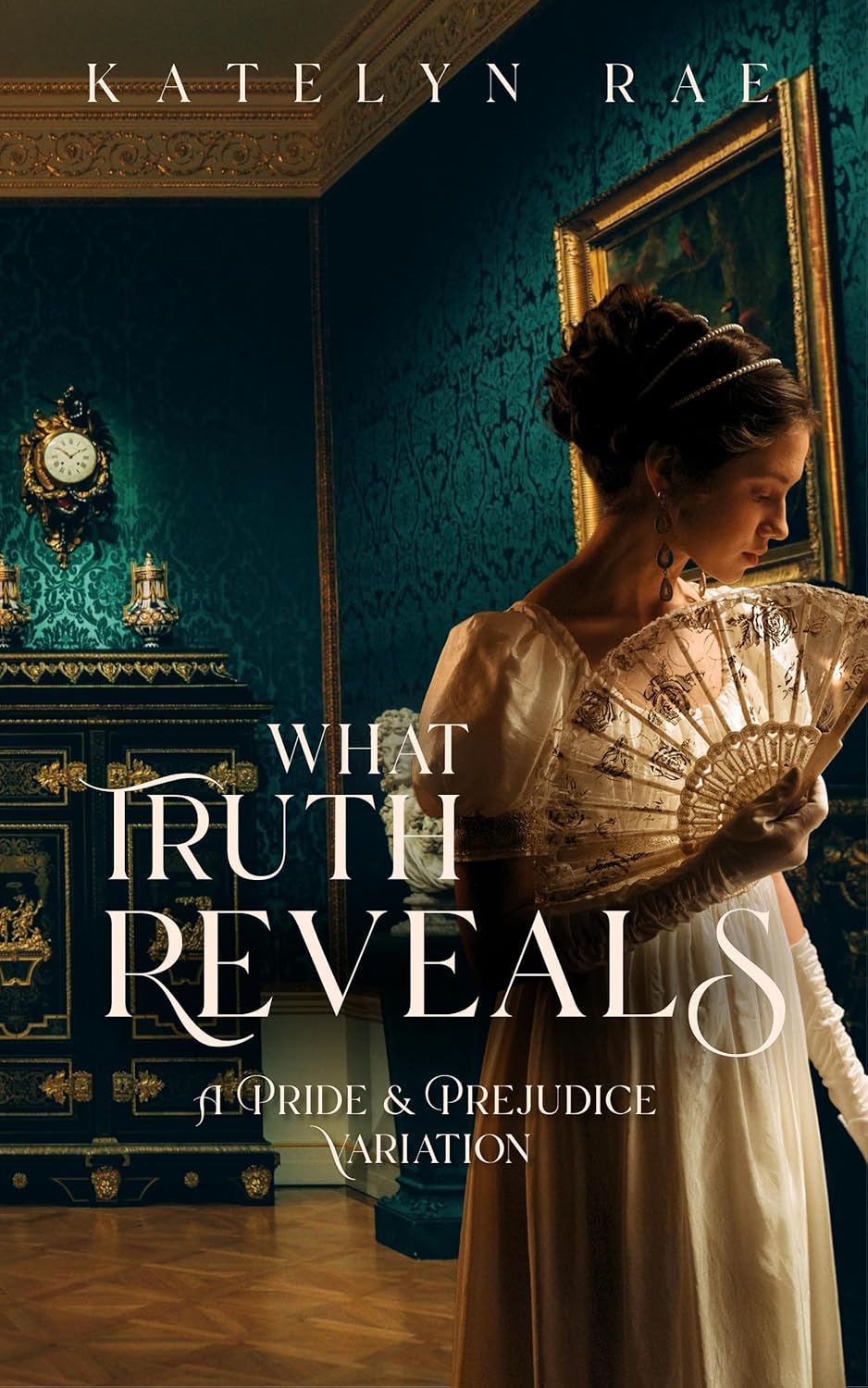 What Truth Reveals: A Pride & Prejudice Variation eBook : Rae, Katelyn ...