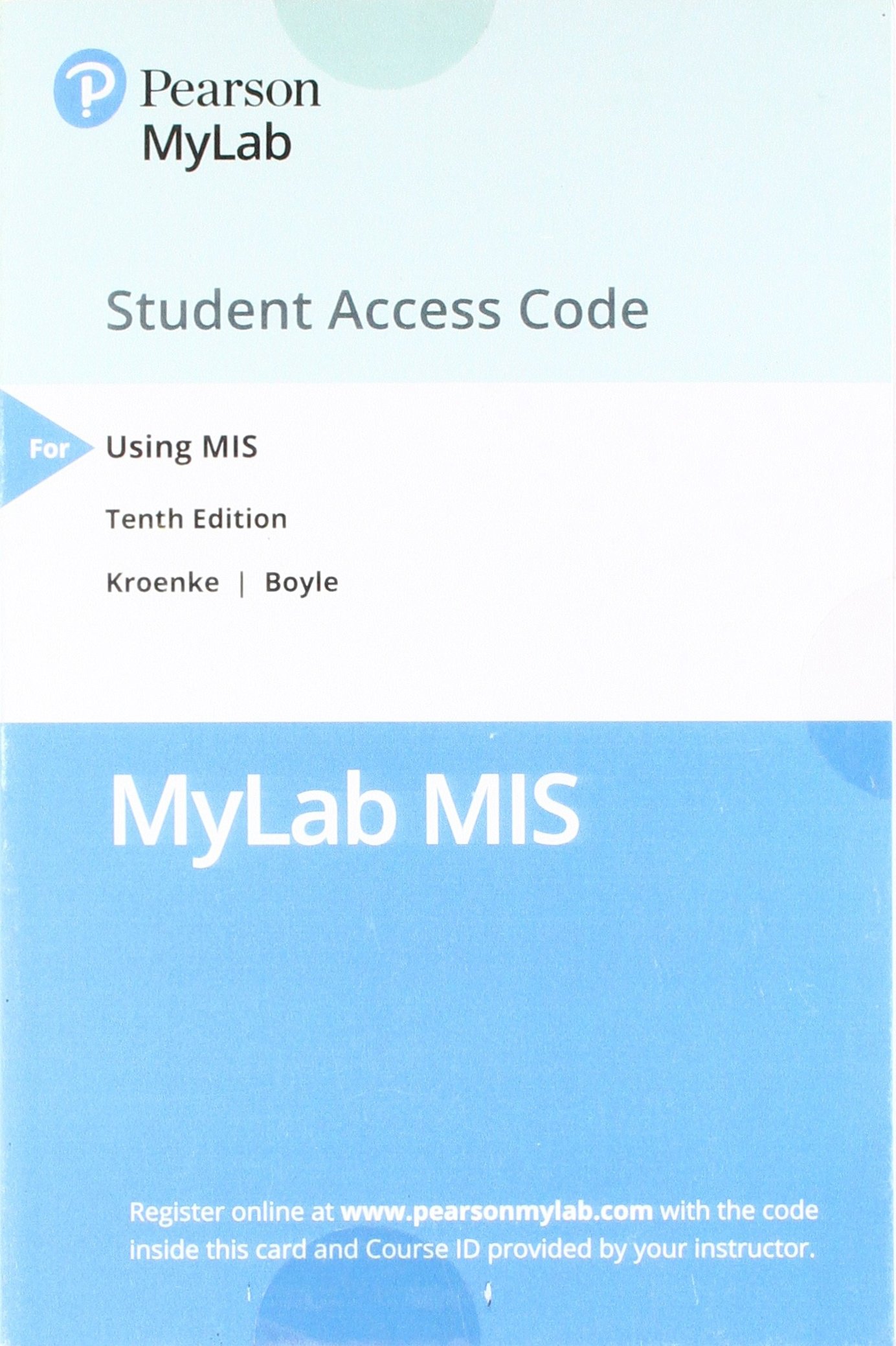 Mylab MIS with Pearson Etext - Access Card - For Using MIS: Kroenke ...