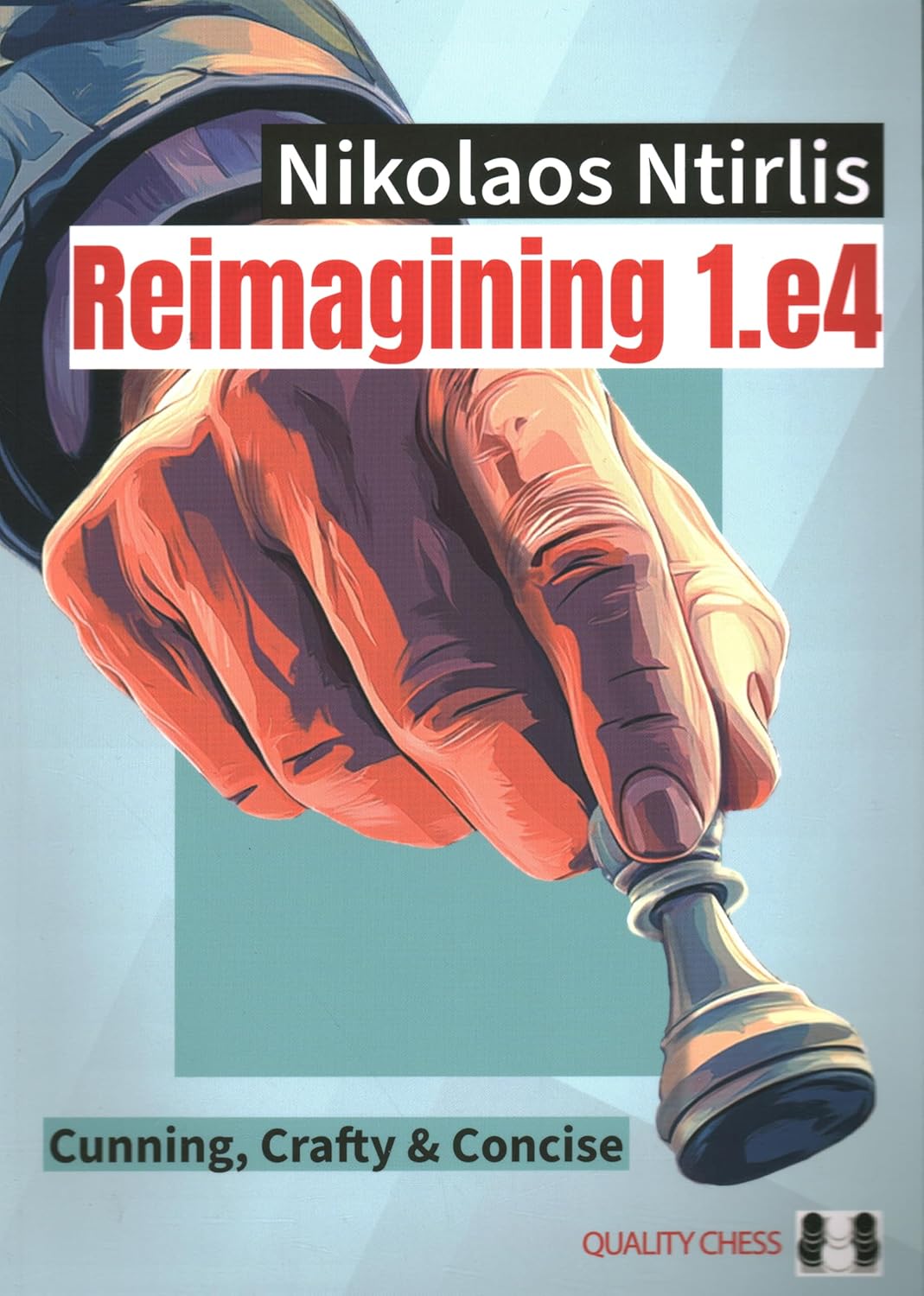 Reimagining 1.e4: Amazon.co.uk: Nikolaos Ntirlis: 9781784832421: Books
