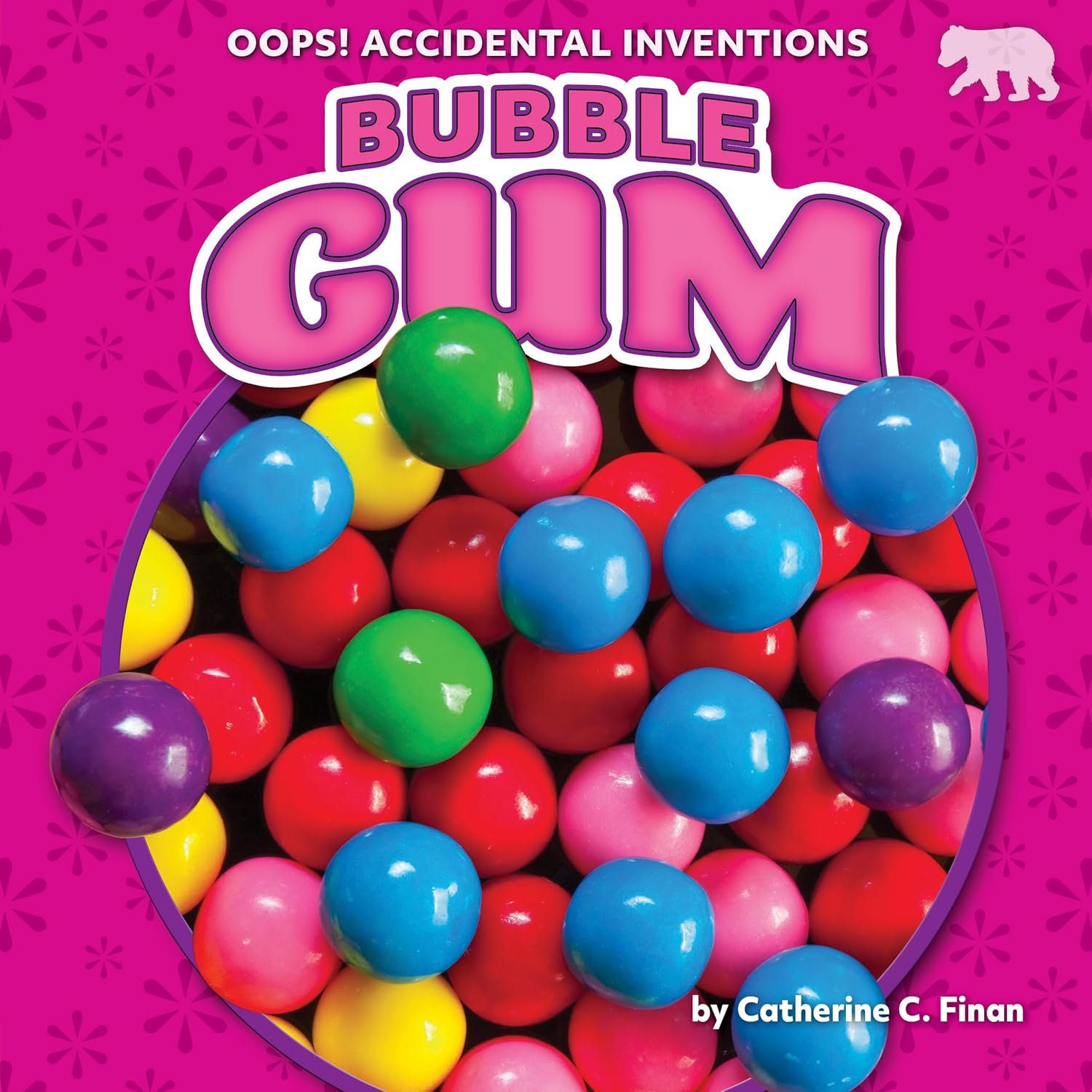 Amazon.com: Bubble Gum (Oops! Accidental Inventions): 9798885094634 ...