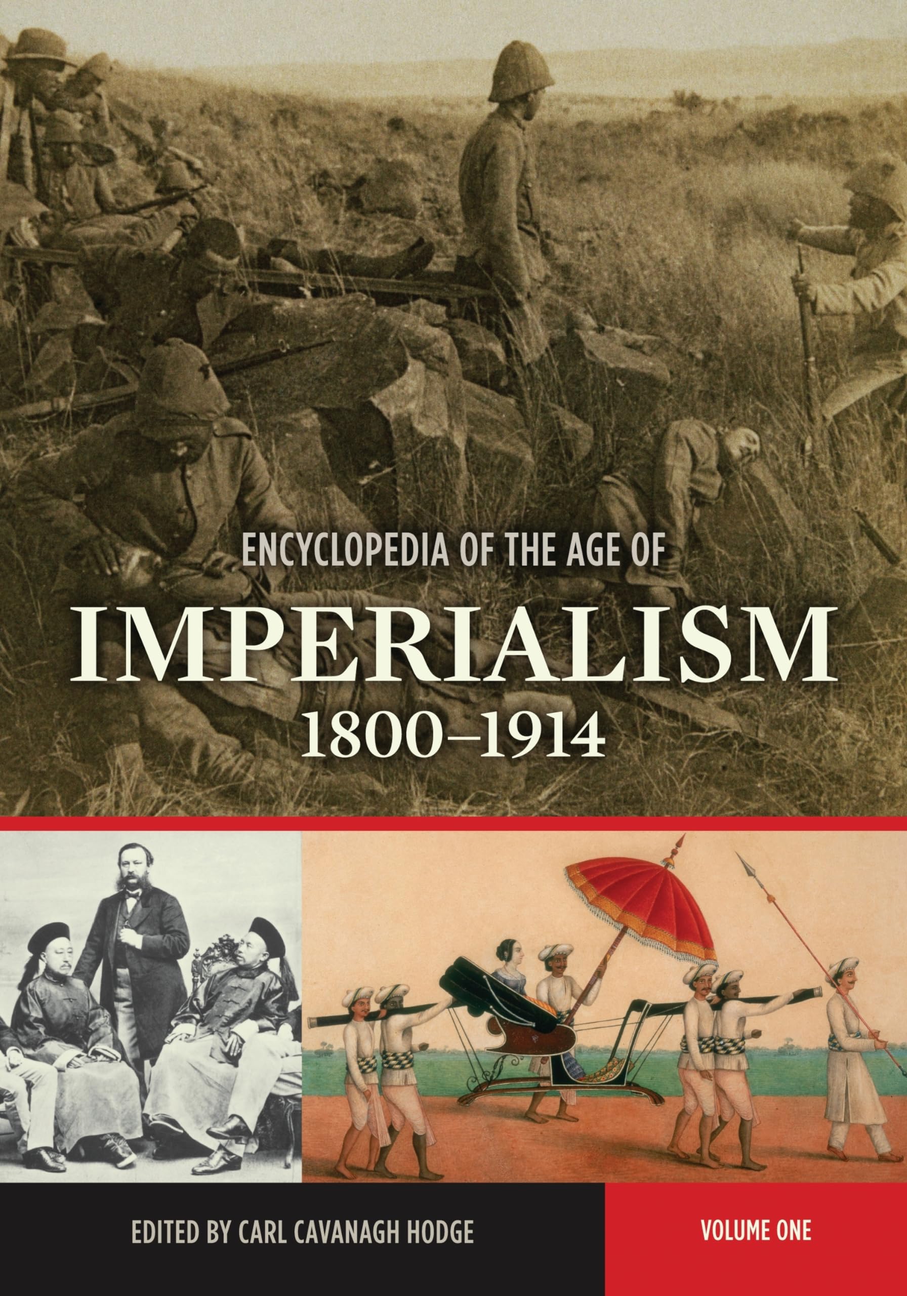 Amazon.com: Encyclopedia of the Age of Imperialism, 1800-1914: 2 ...