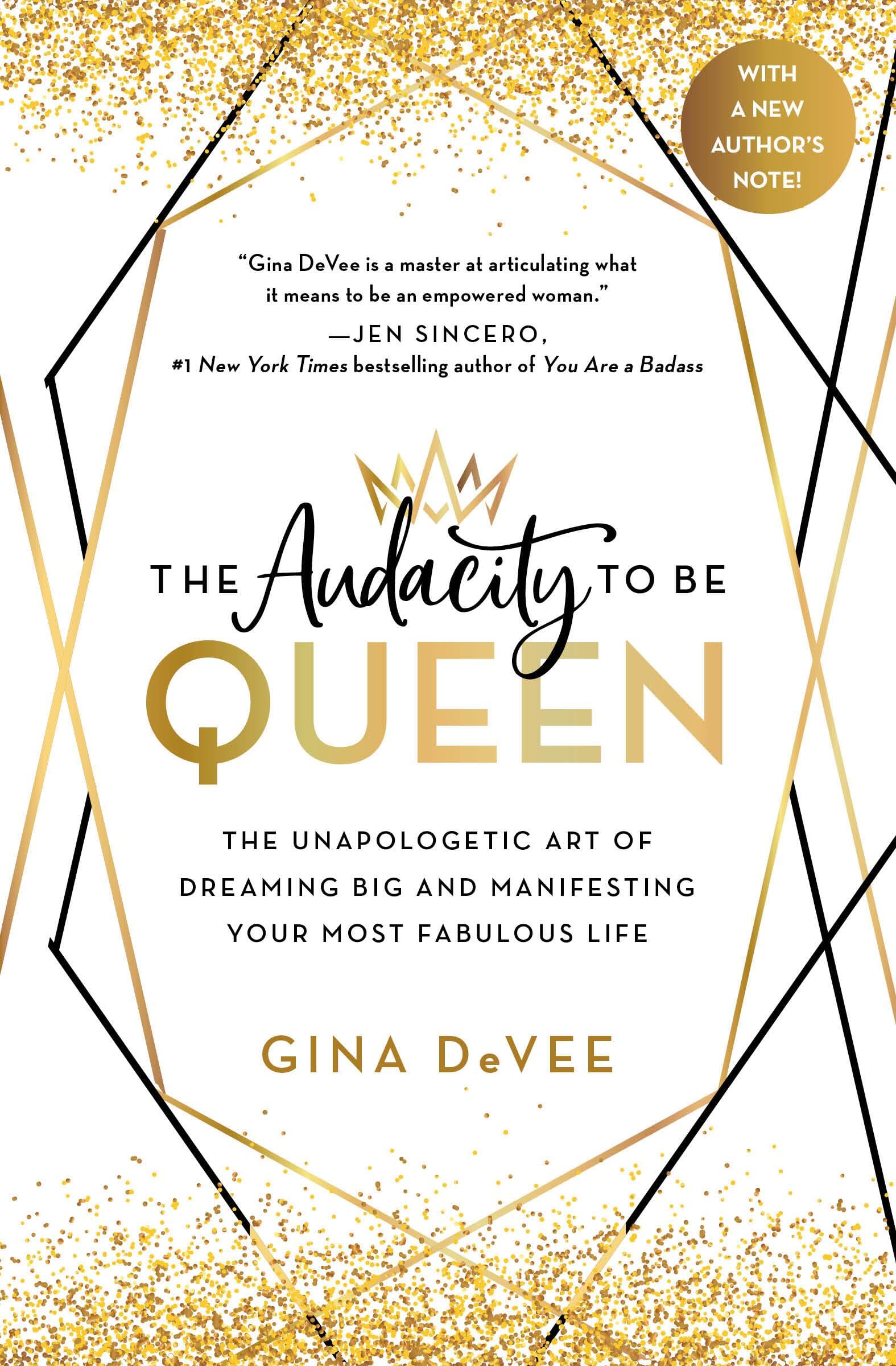 The Audacity to Be Queen: The Unapologetic Art of Dreaming Big and ...