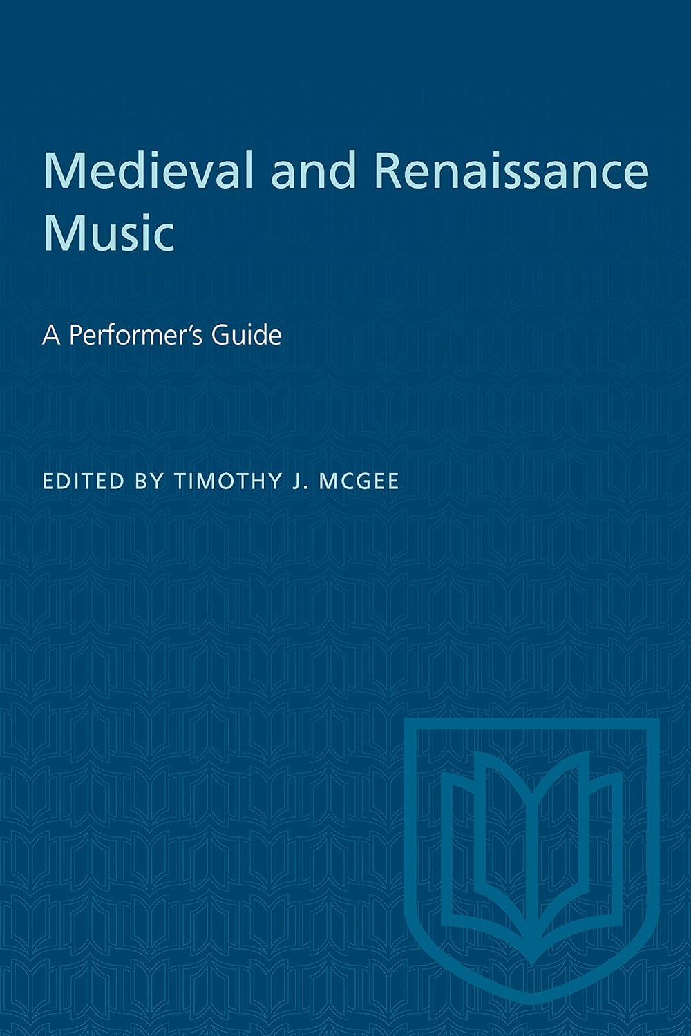 Medieval & Renaissance Music: A Performer's Guide (Heritage) : McGee ...