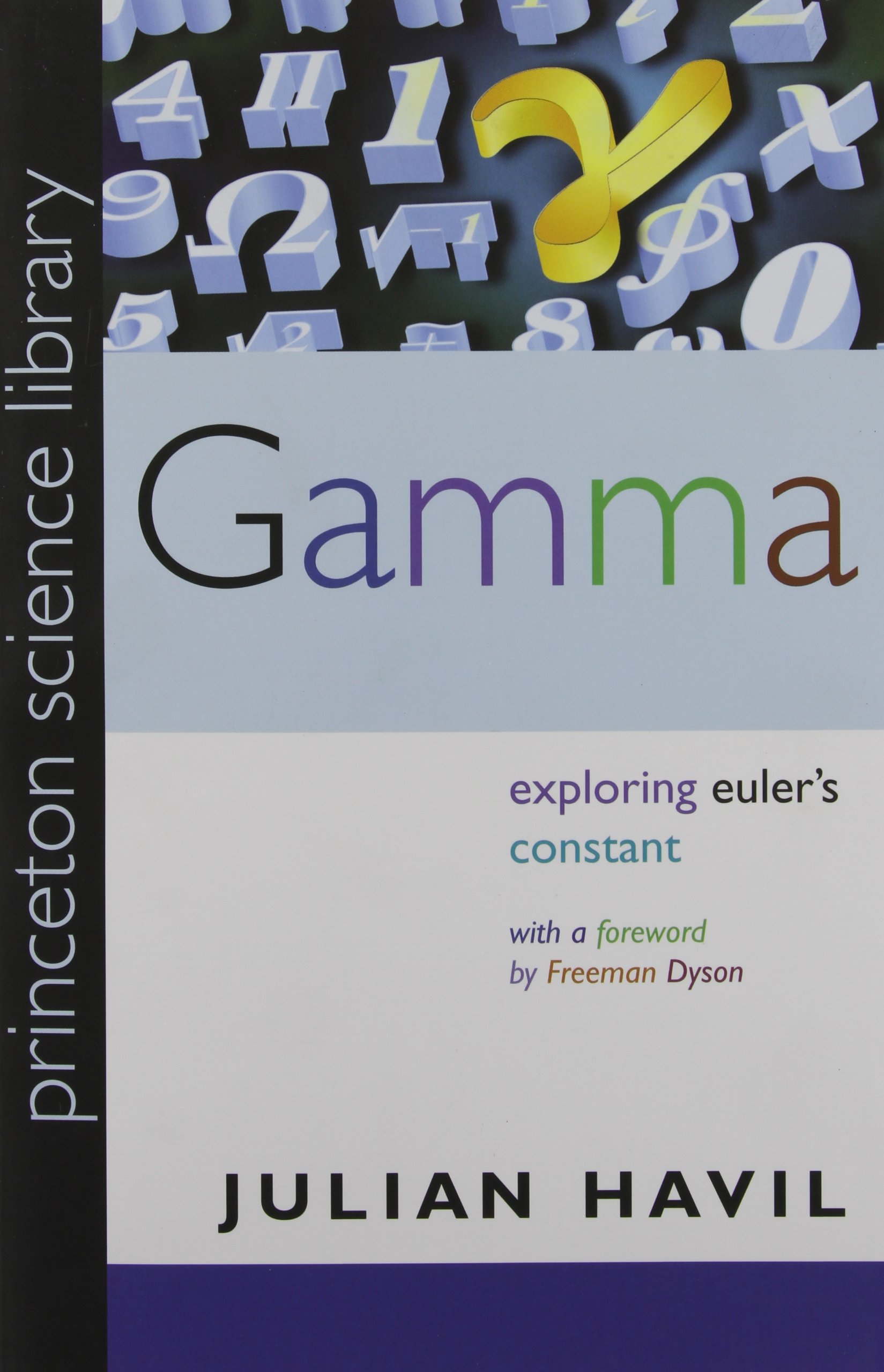 Gamma: Exploring Euler's Constant (Princeton Science Library): Havil ...