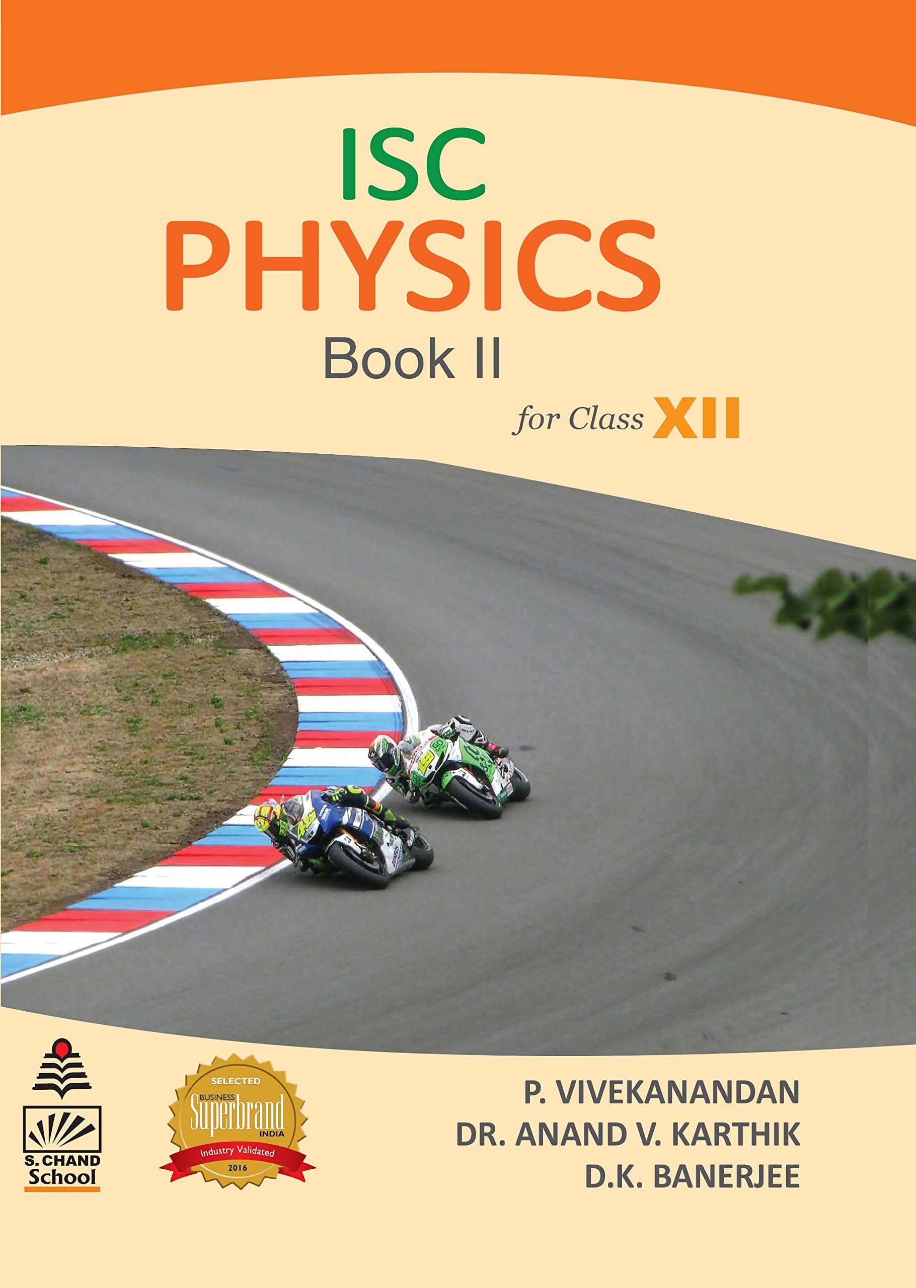 ISC Physics Book II for Class XII : D K Banerjee, Dr Anand V Karthik ...