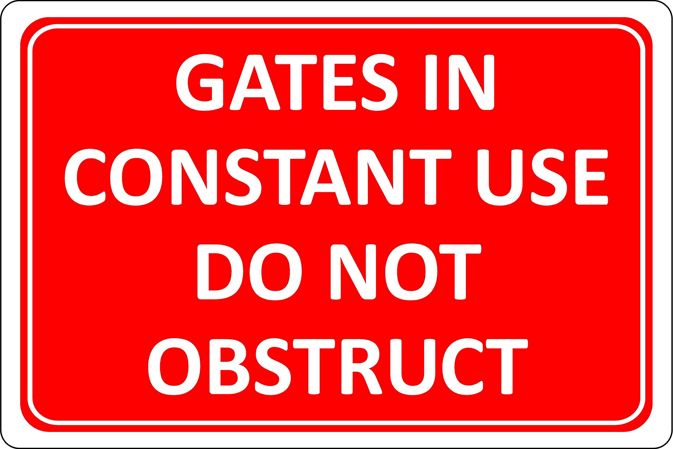 Gates in constant use do not obstruct sign - 1.2mm Rigid plastic 300mm ...
