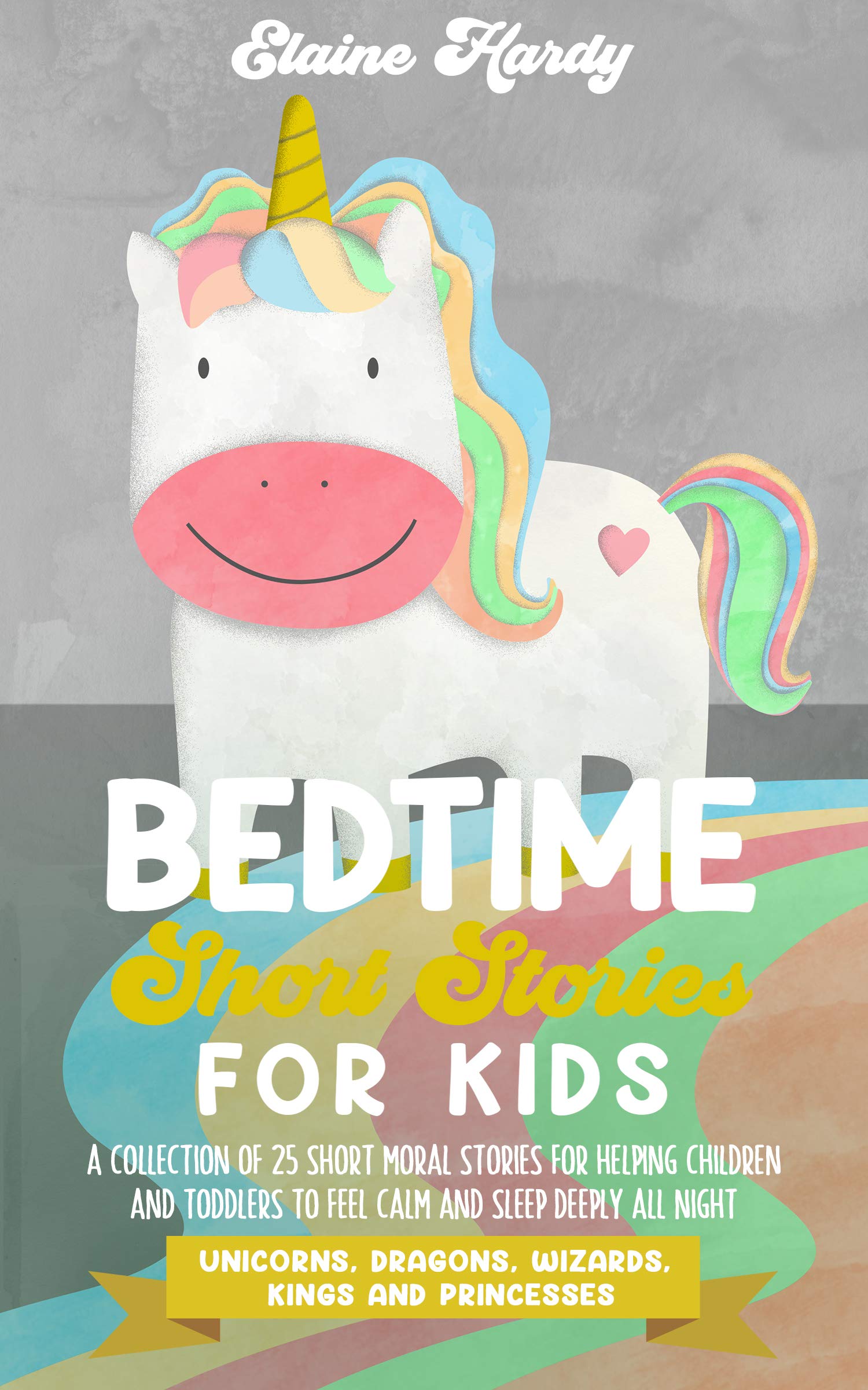 Buy Bedtime Short Stories for Kids: Unicorns, Dragons, Wizards, Kings ...