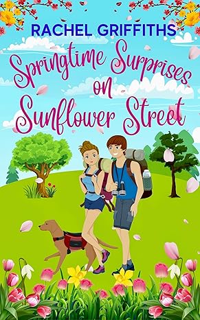 Springtime Surprises on Sunflower Street : A gorgeously uplifting read (English Edition) eBook ...
