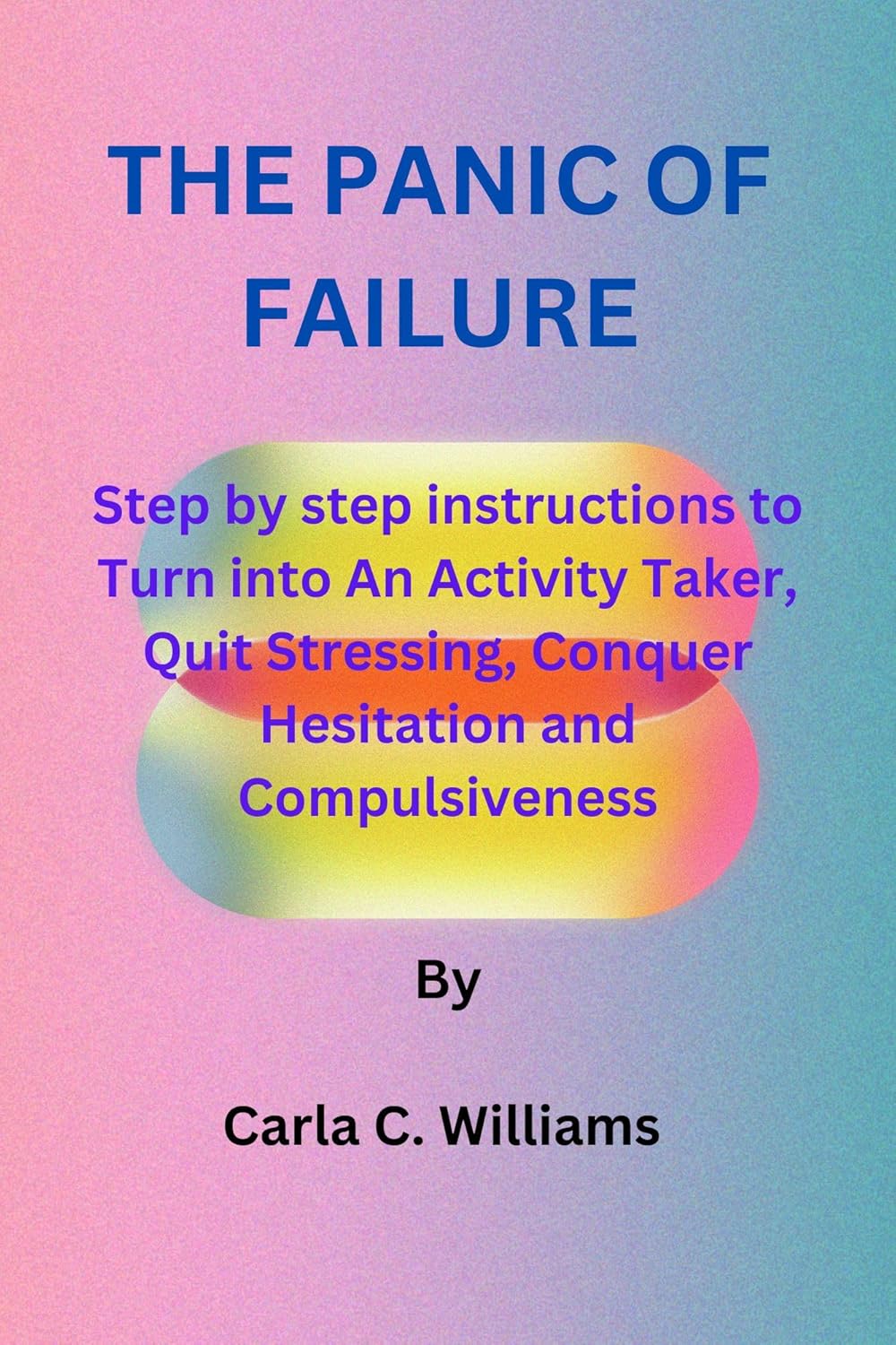 Amazon.com: The Panic of Failure : Step by step instructions to Turn ...