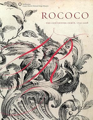 Amazon.com: Rococo: The Continuing Curve, 1730-2008: 9780910503914 ...