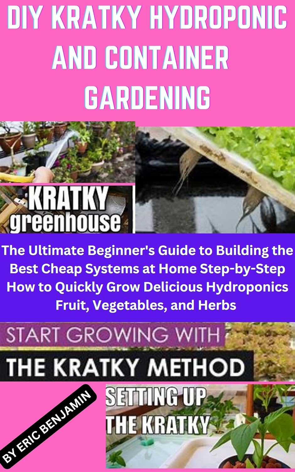 Amazon.com: DIY KRATKY HYDROPONIC AND CONTAINER GARDENING : The ...