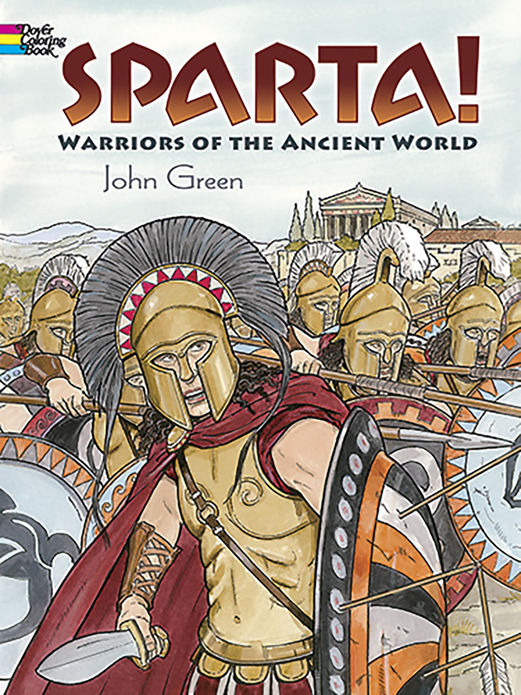 Sparta! Coloring Book: Warriors of the Ancient World (Dover Ancient ...