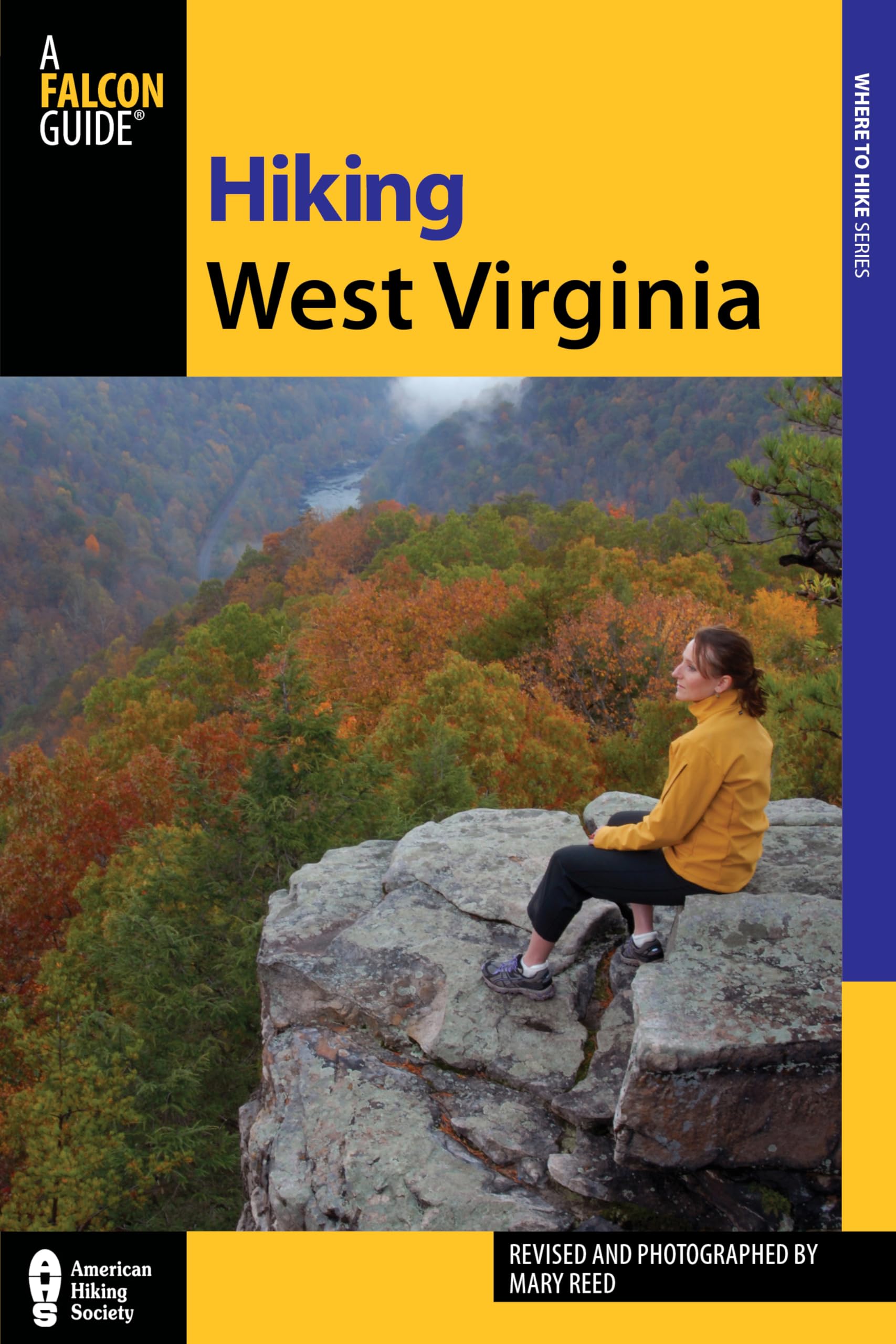 Hiking West Virginia (State Hiking Guides Series): Reed, Mary ...