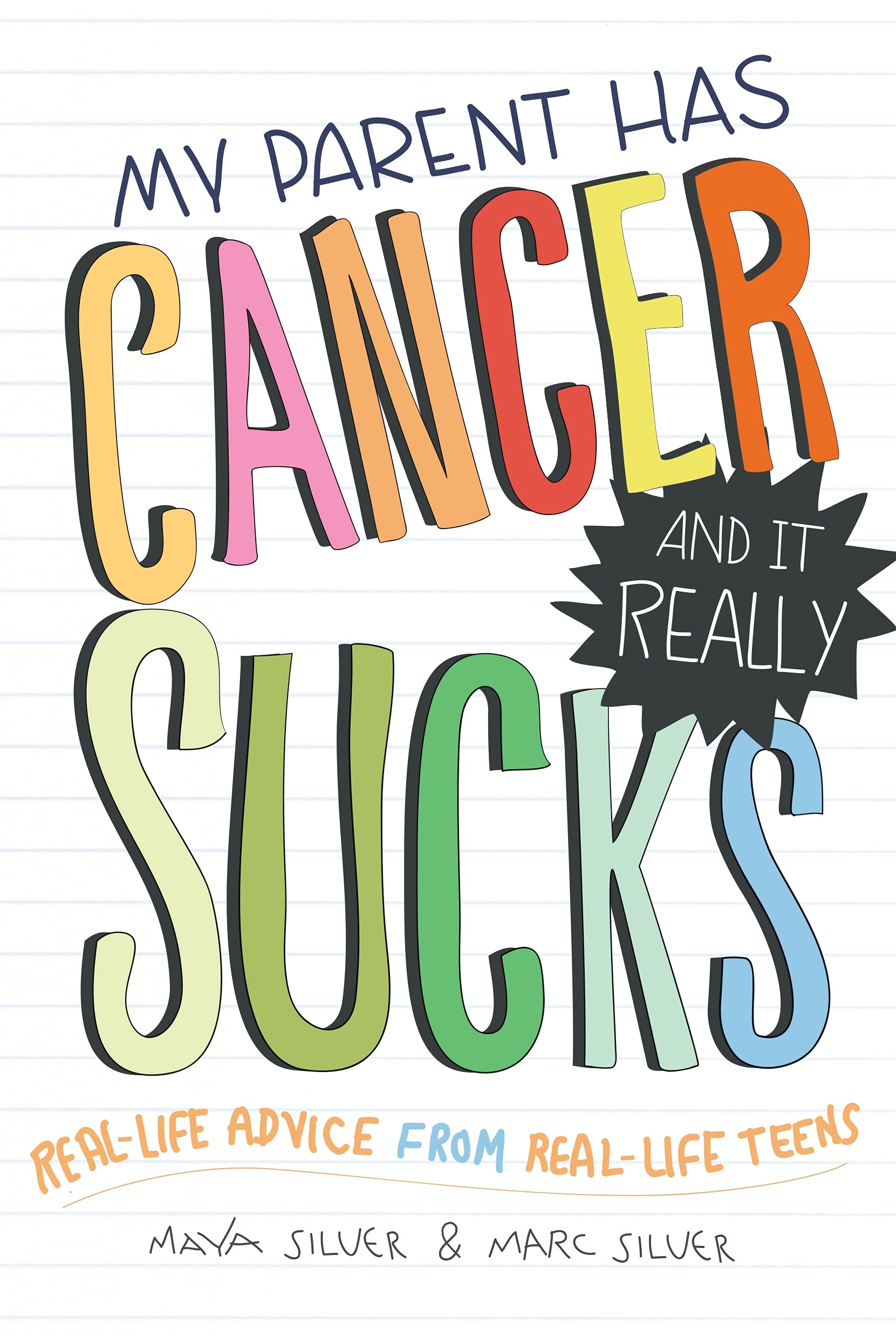 Amazon.com: My Parent Has Cancer and It Really Sucks: 9781402273070 ...